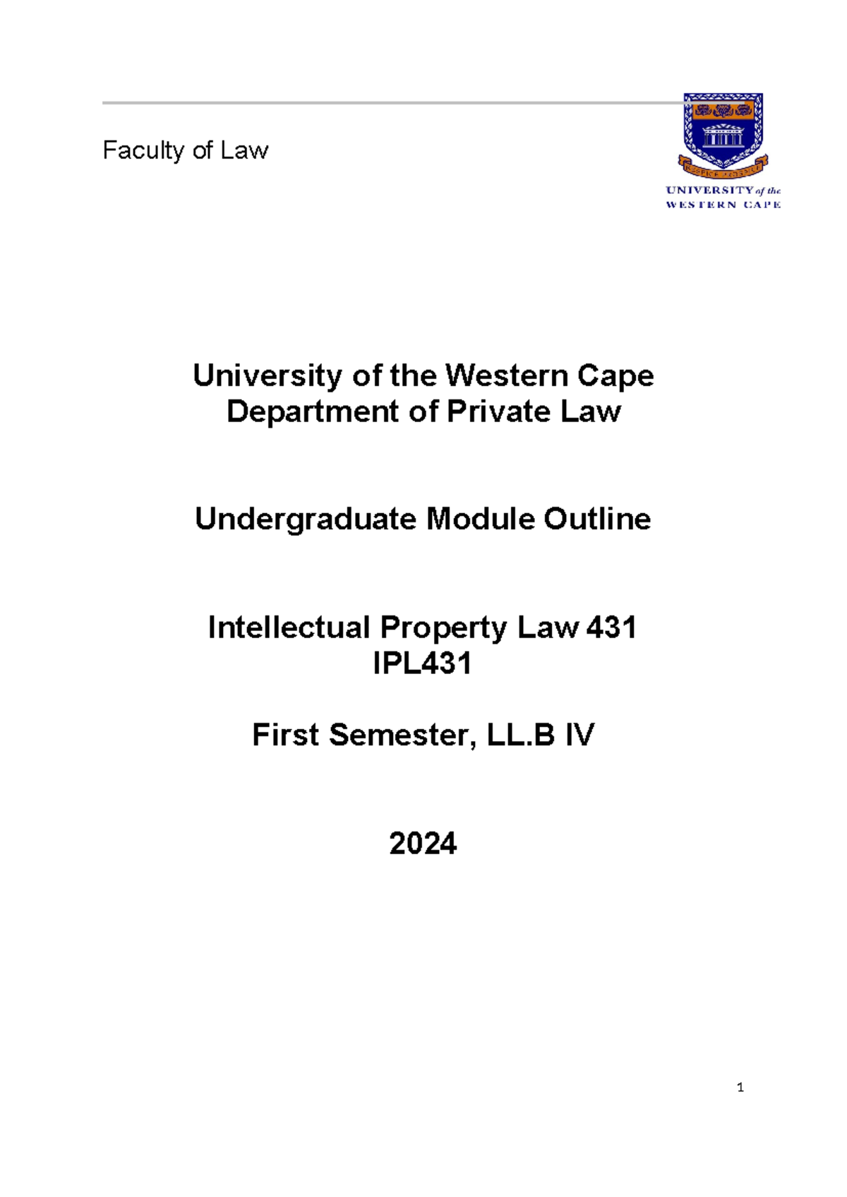 Intellectual Property Law 431 - Module Outline for 2024 Semester - Studocu