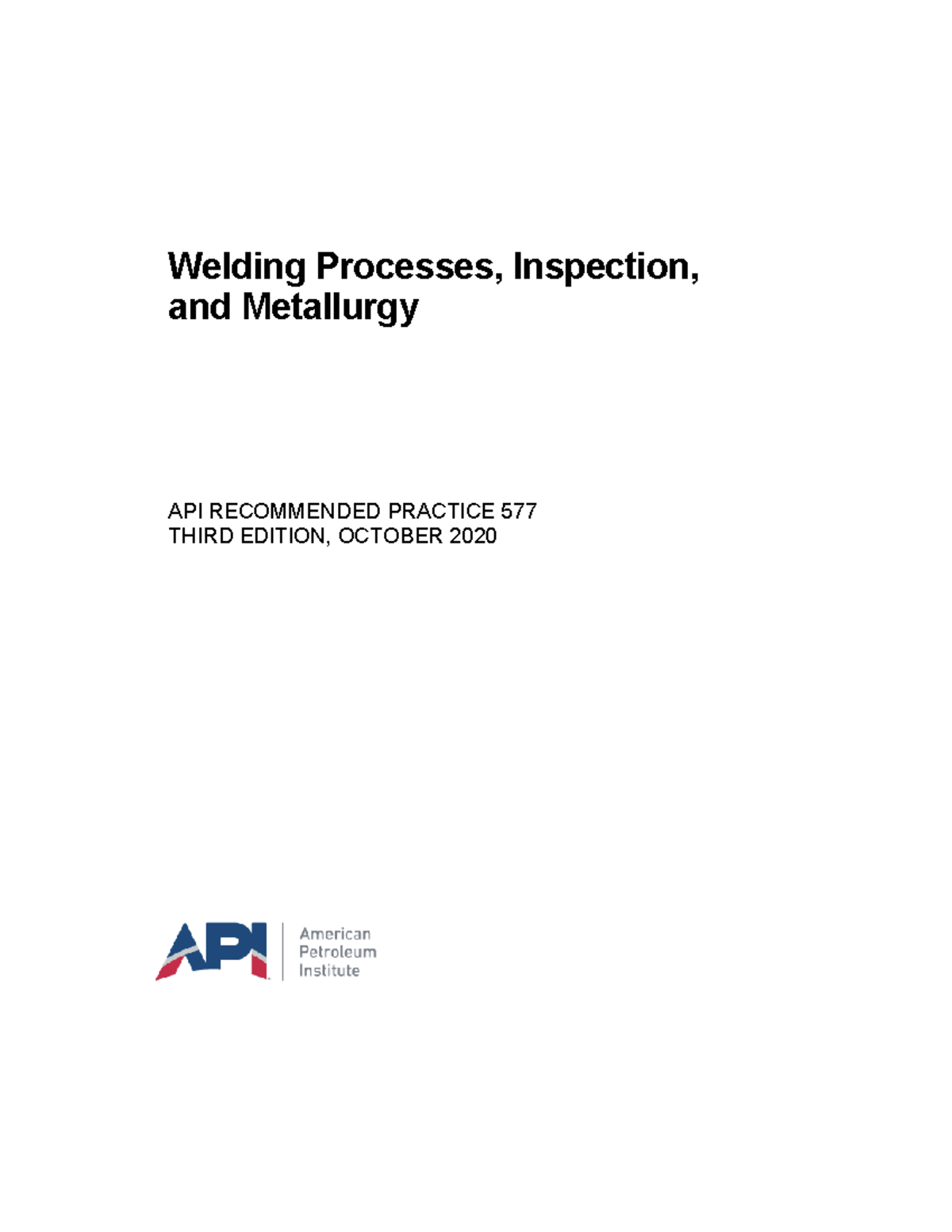 API RP 577: Welding Processes, Inspection, and Metallurgy Guide - Studocu