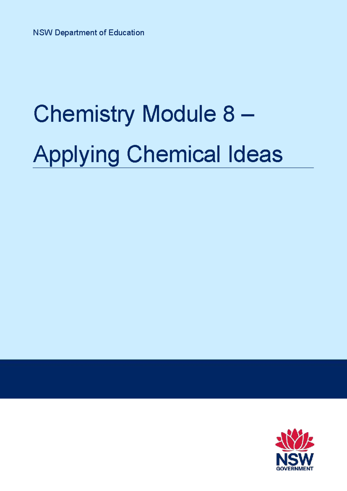 NSW Department of Education Chemistry Module 8: Applying Chemical Ideas ...