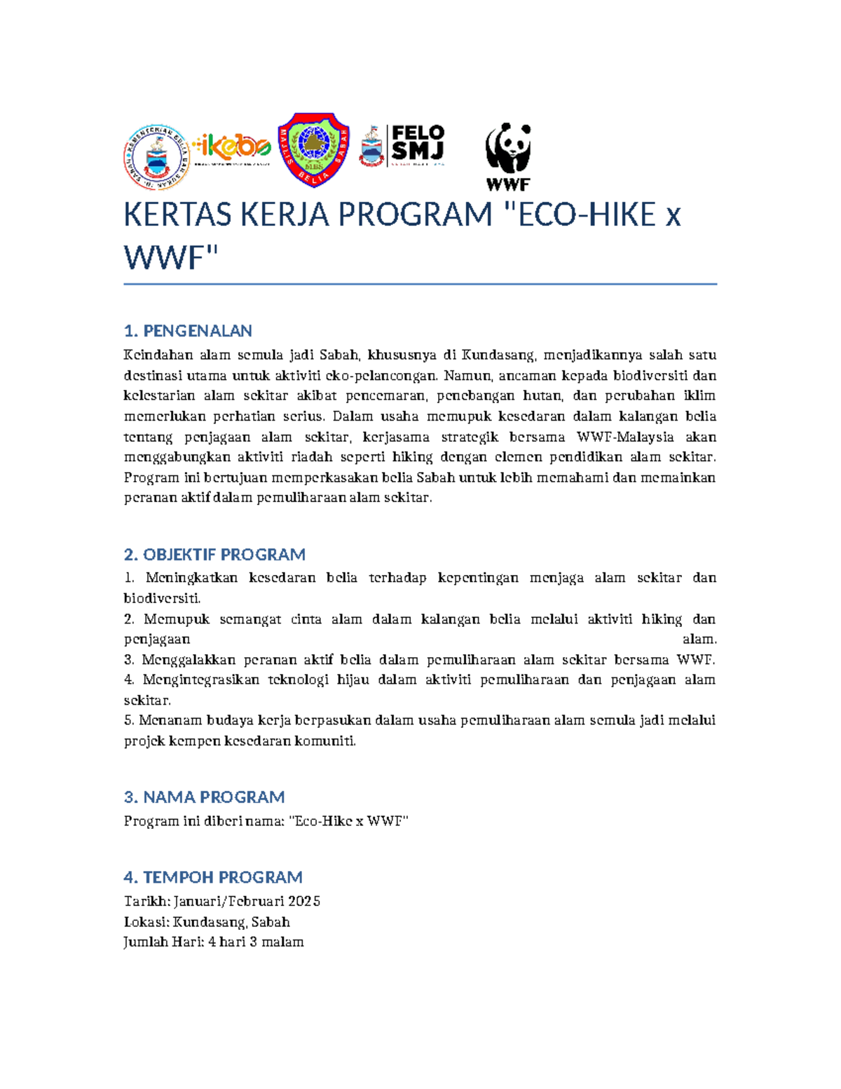 Kertas Kerja Eco Hike Kundasang - KERTAS KERJA PROGRAM "ECO-HIKE x WWF" 1. PENGENALAN - Studocu