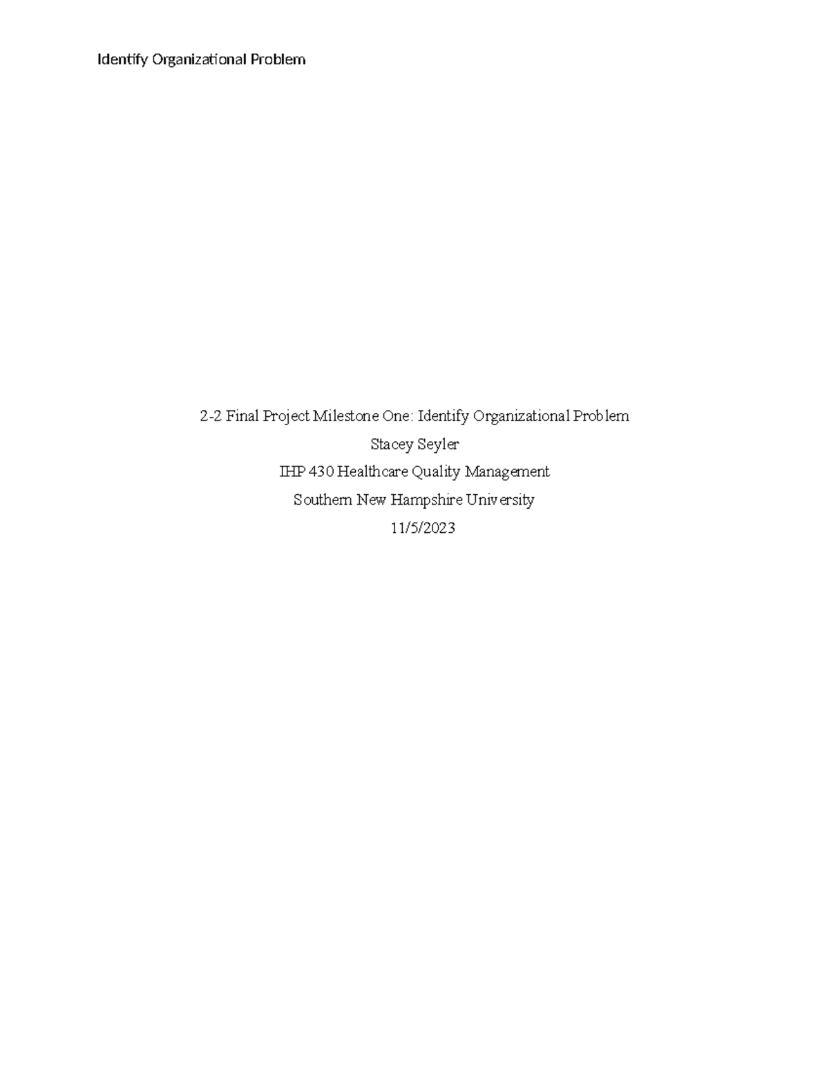 IHP430 2-2 - Module 2 short paper - 2-2 Final Project Milestone One ...