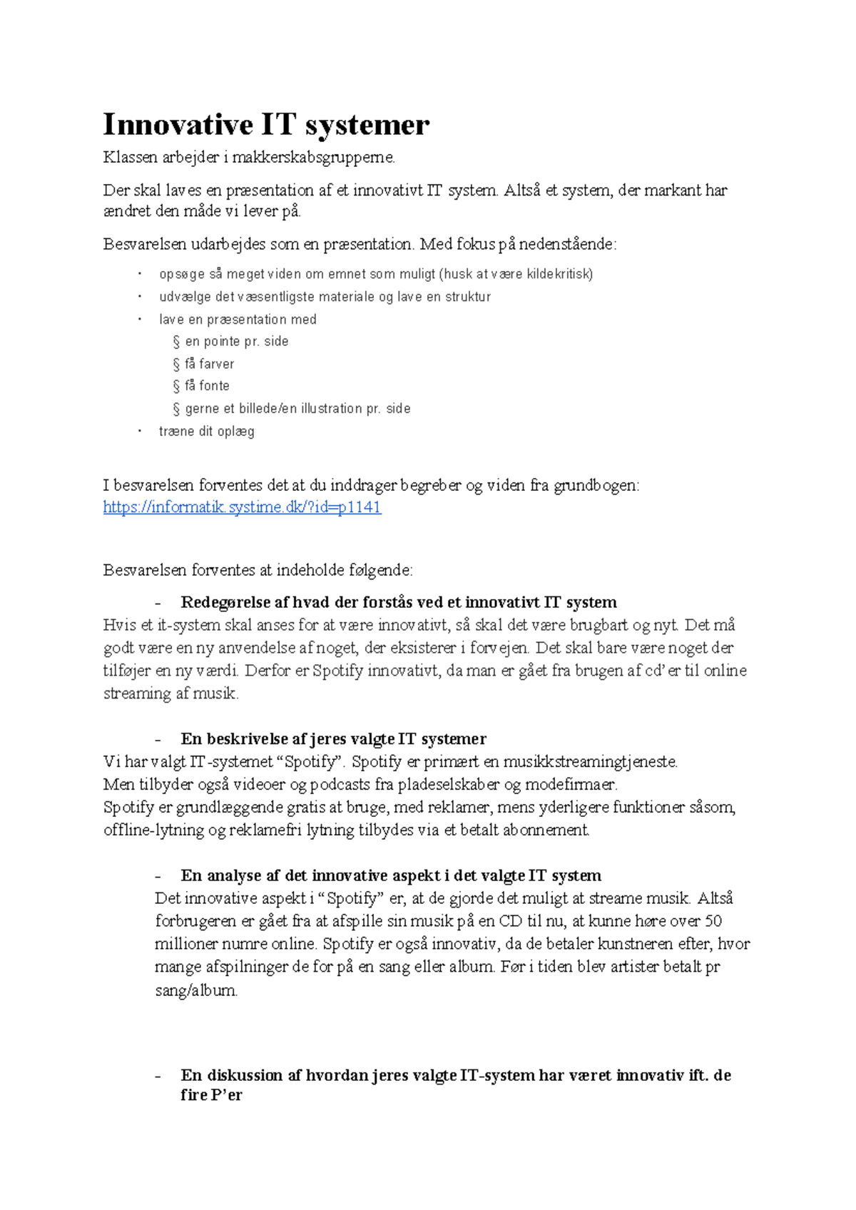 Innovative IT-systemer: Præsentation om Spotify's Indflydelse - Studocu