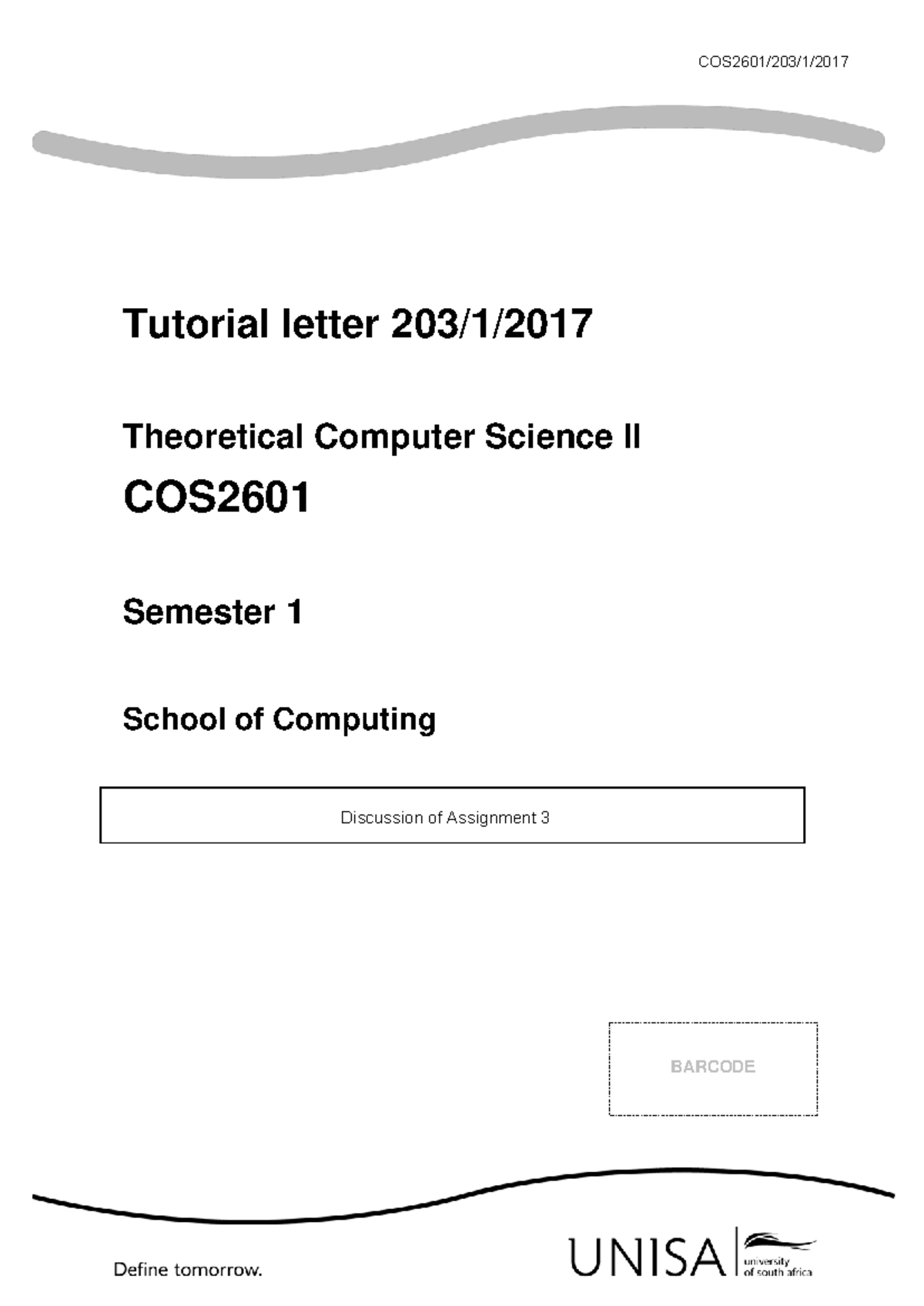 COS2601 Assignment 3 Solutions - Theoretical Computer Science II - Studocu