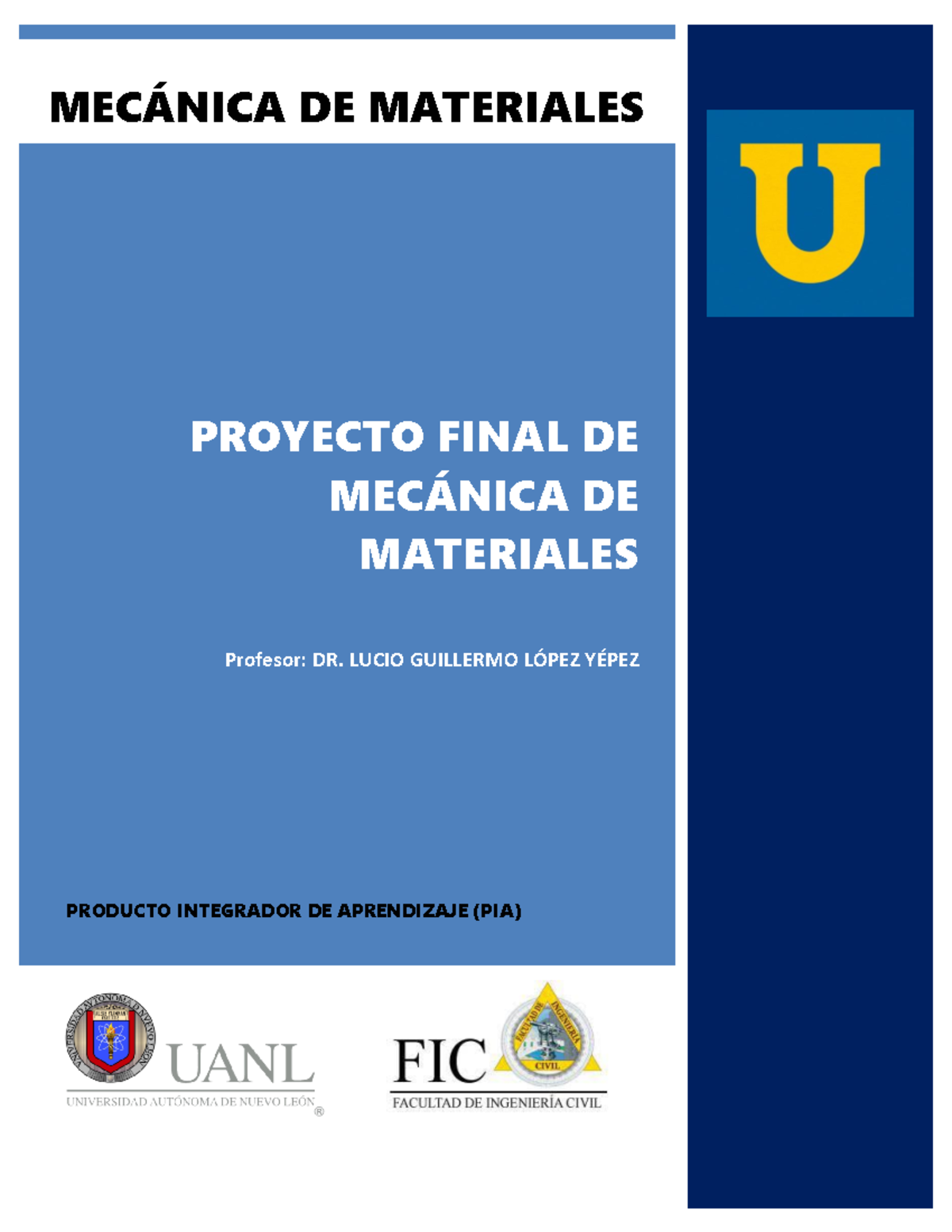 PIA - Proyecto Final de Mecánica de Materiales - Ejercicio 1 - Studocu