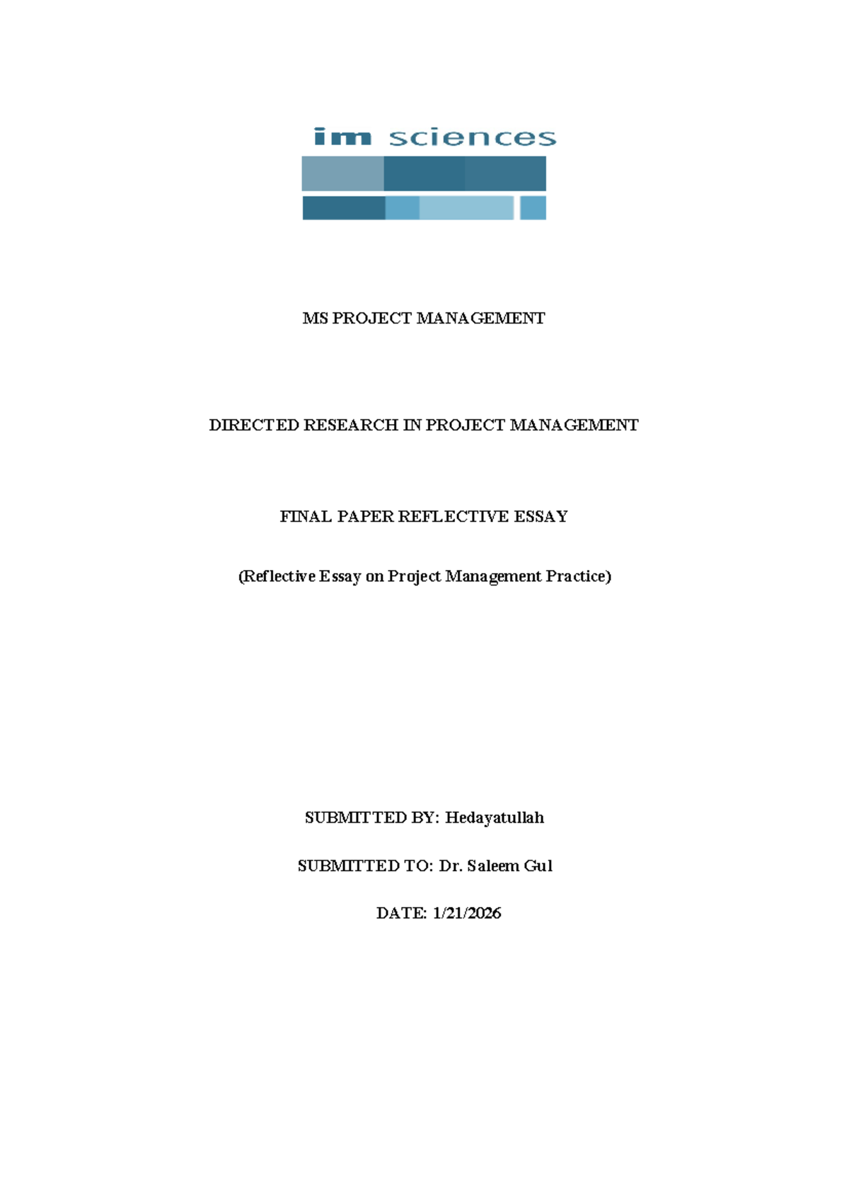 MS PROJECT MANAGEMENT FINAL PAPER: REFLECTIVE ESSAY ON PRACTICE - Studocu