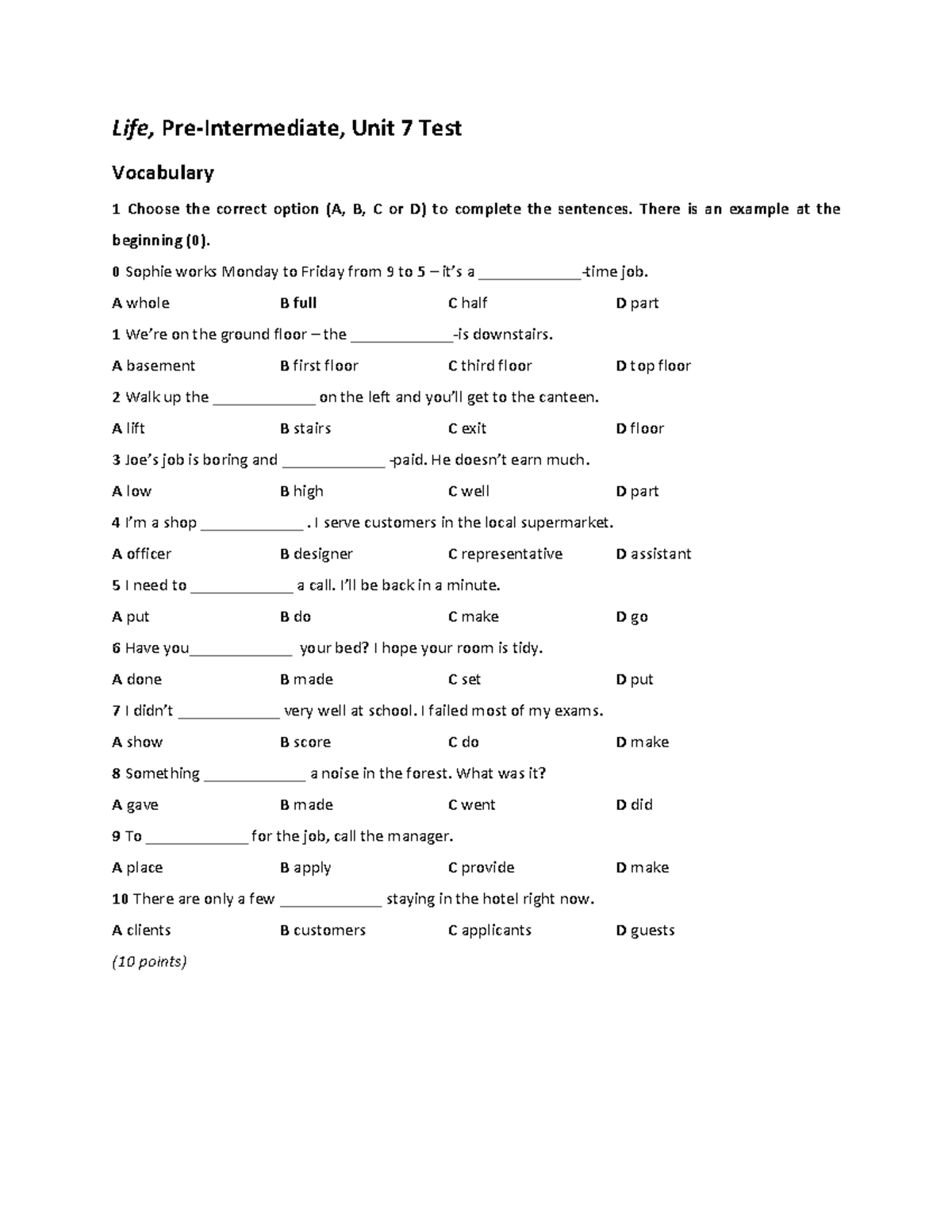 UNIT 7 - kjhjiuy76t5re4wsdxcvbnmk - Life, Pre-Intermediate, Unit 7 Test ...