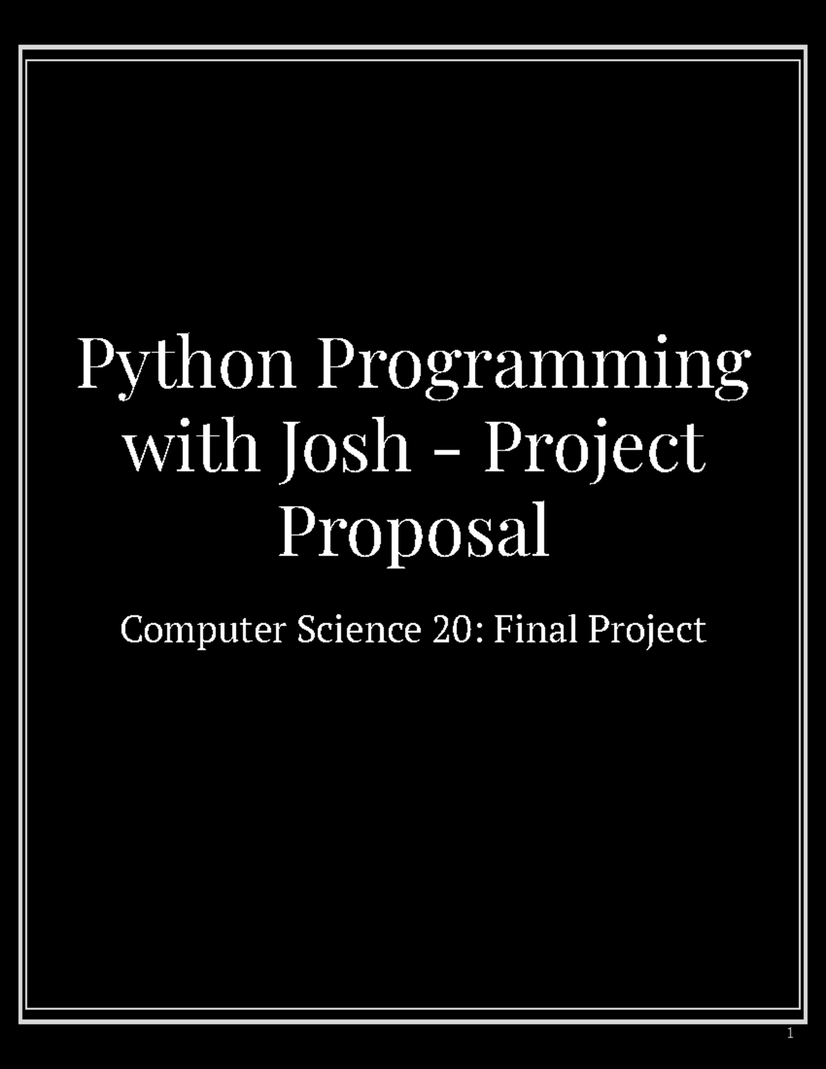 Python Programming with Josh - CS20 Final Project Proposal - Studocu