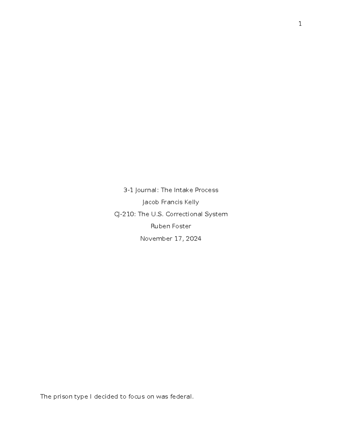 3-1 Journal The Intake Process - 3-1 Journal: The Intake Process Jacob ...