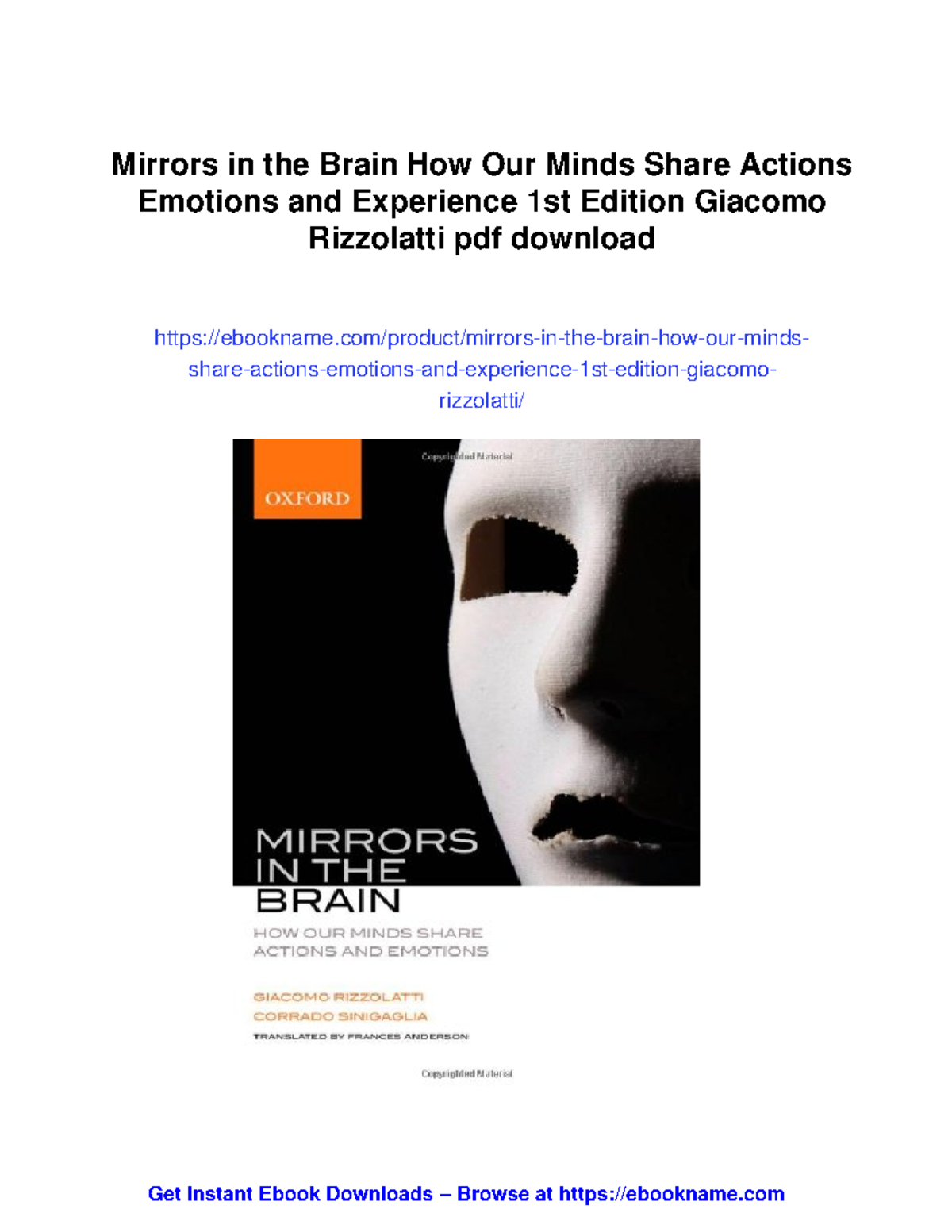 Mirrors in the brain: Understanding actions, emotions, and experience ...