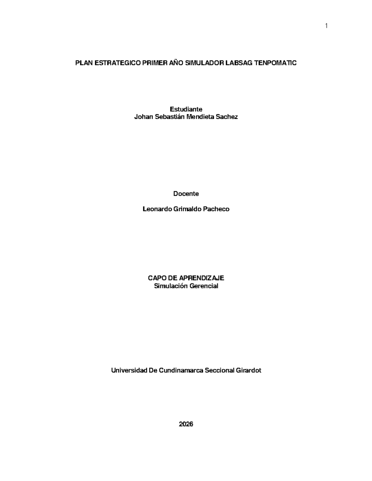 PLAN ESTRATÉGICO SIMULADOR LABSAG - ANÁLISIS DE DECISIONES - Studocu