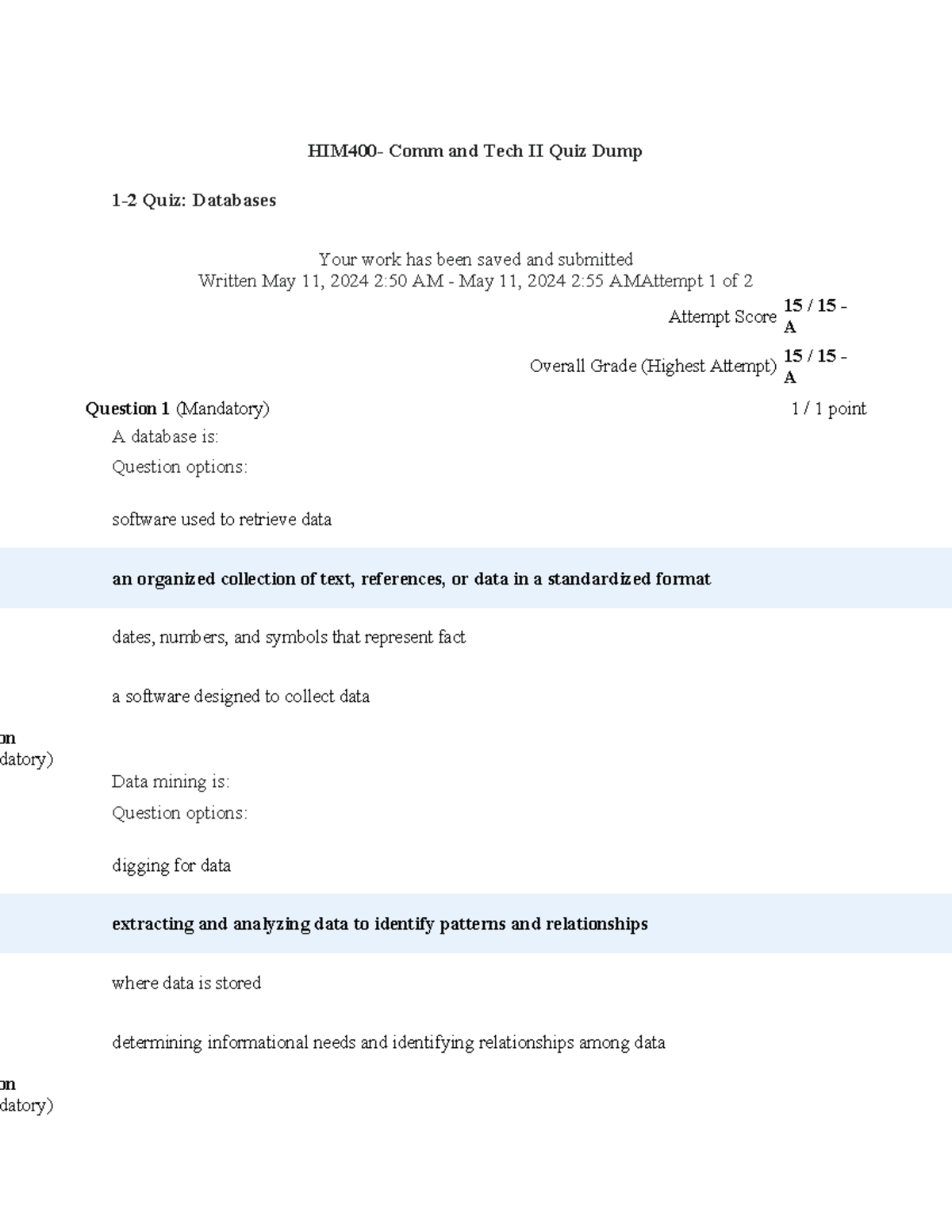 HIM400 - Comm and Tech II Quiz Dump - HIM400- Comm and Tech II Quiz Dump 1-2 Quiz: Databases ...