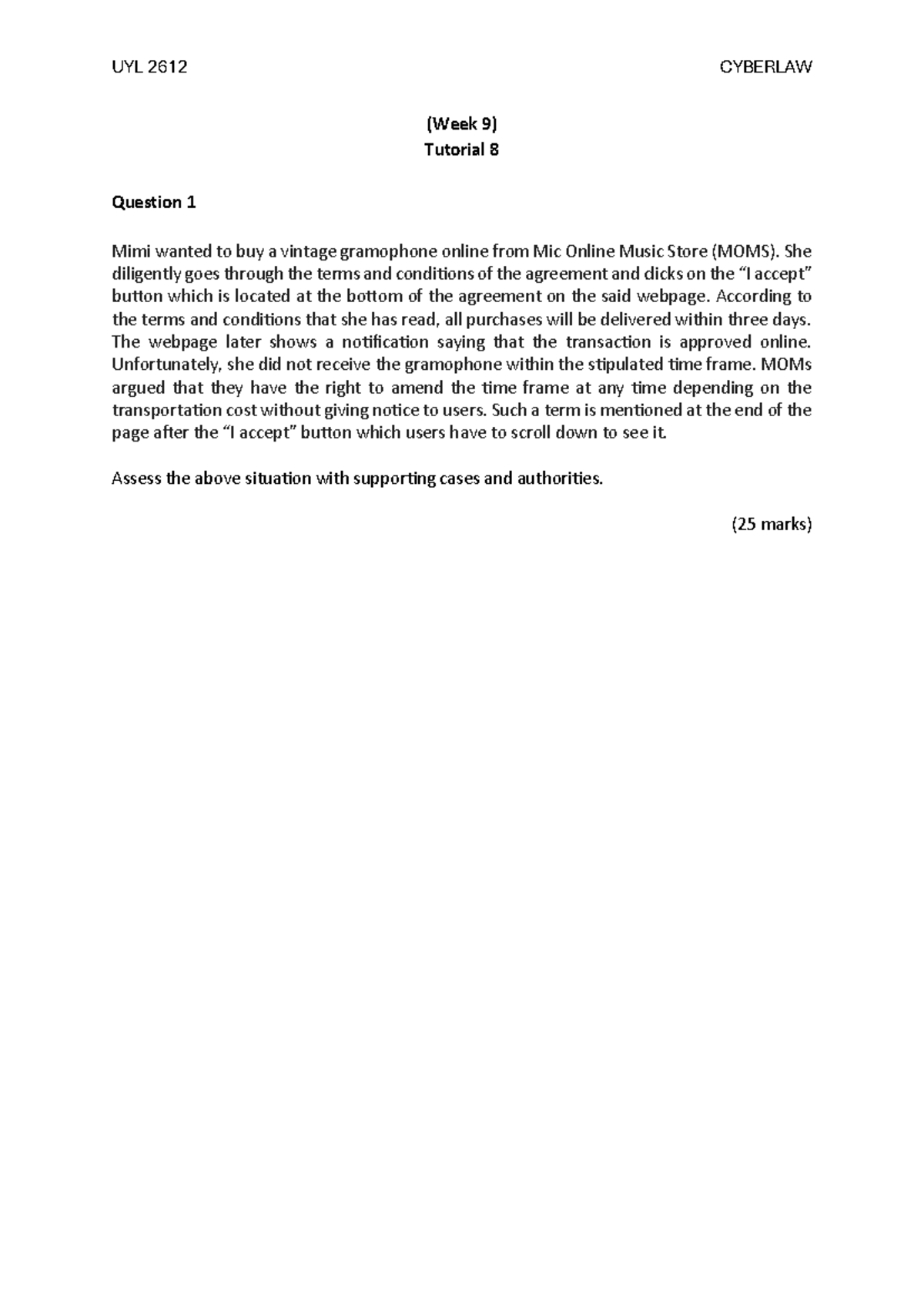 Week 9 (tutorial 8) - UYL 2612 CYBERLAW (Week 9 ) Tutorial 8 Question 1 ...
