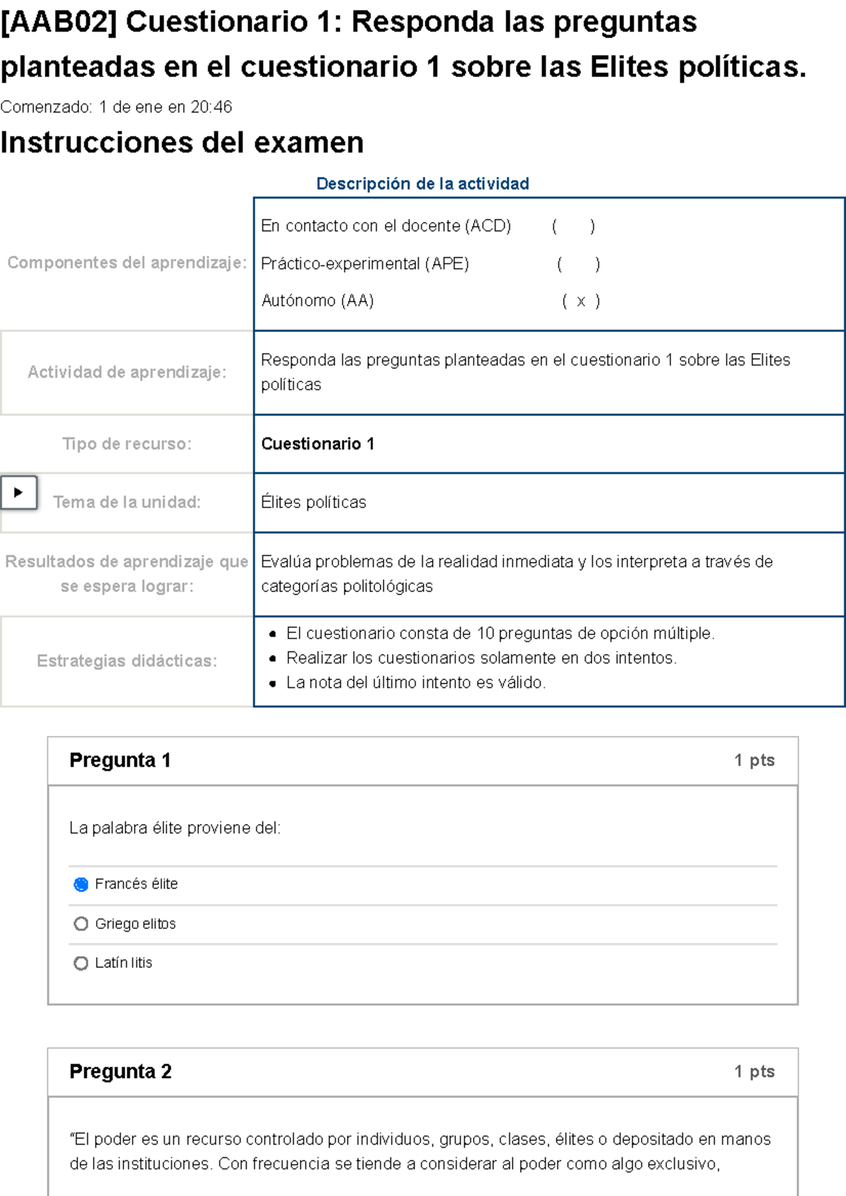 Examen [AAB02] Cuestionario 1 Responda las preguntas planteadas en el cuestionario 1 sobre las ...