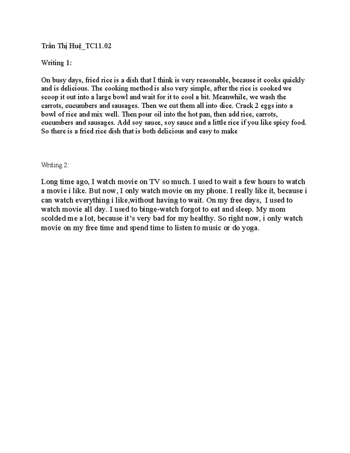 TA - slide - Trần Thị Huệ_TC11. Writing 1: On busy days, fried rice is ...