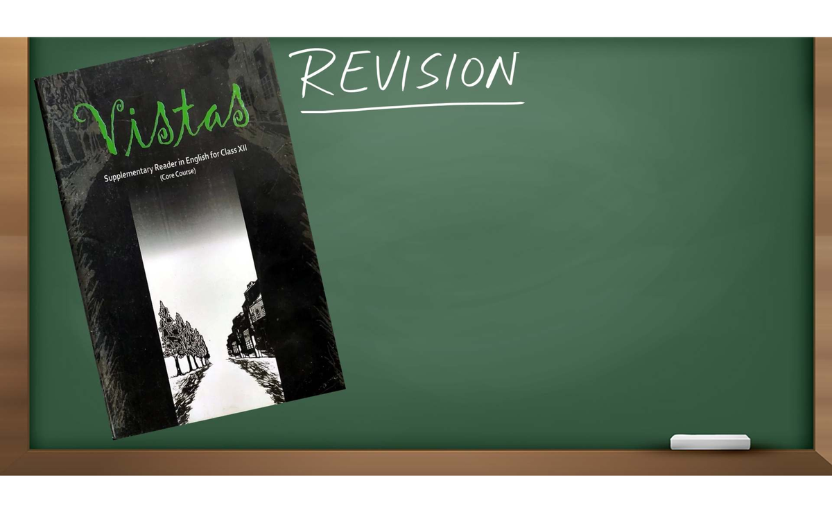 VISTAS Class XII Supplementary Reader Revision Notes on Key Stories ...