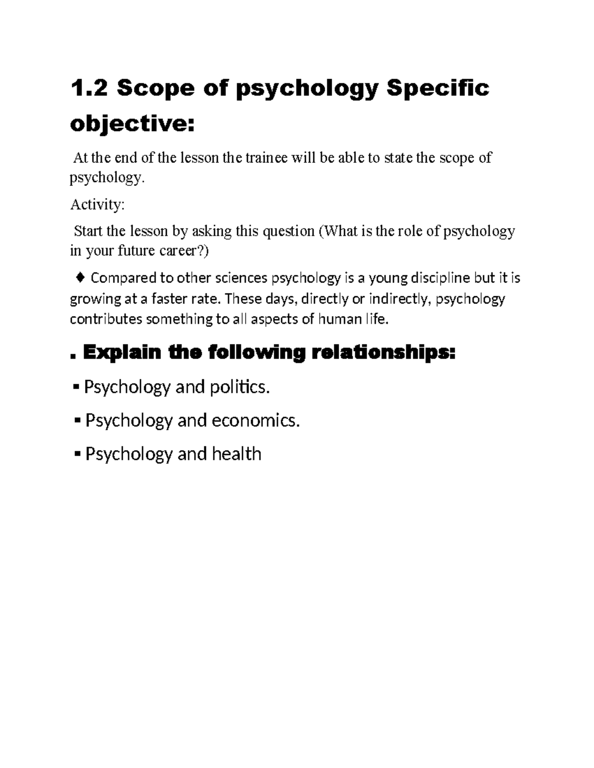 4 - psychology is best - 1 Scope of psychology Specific objective: At ...