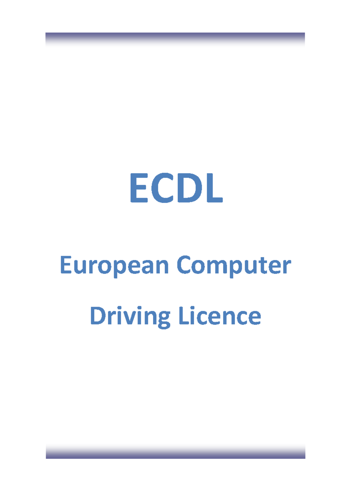 ECDL - European Computer Driving Licence Overview and Modules Guide ...