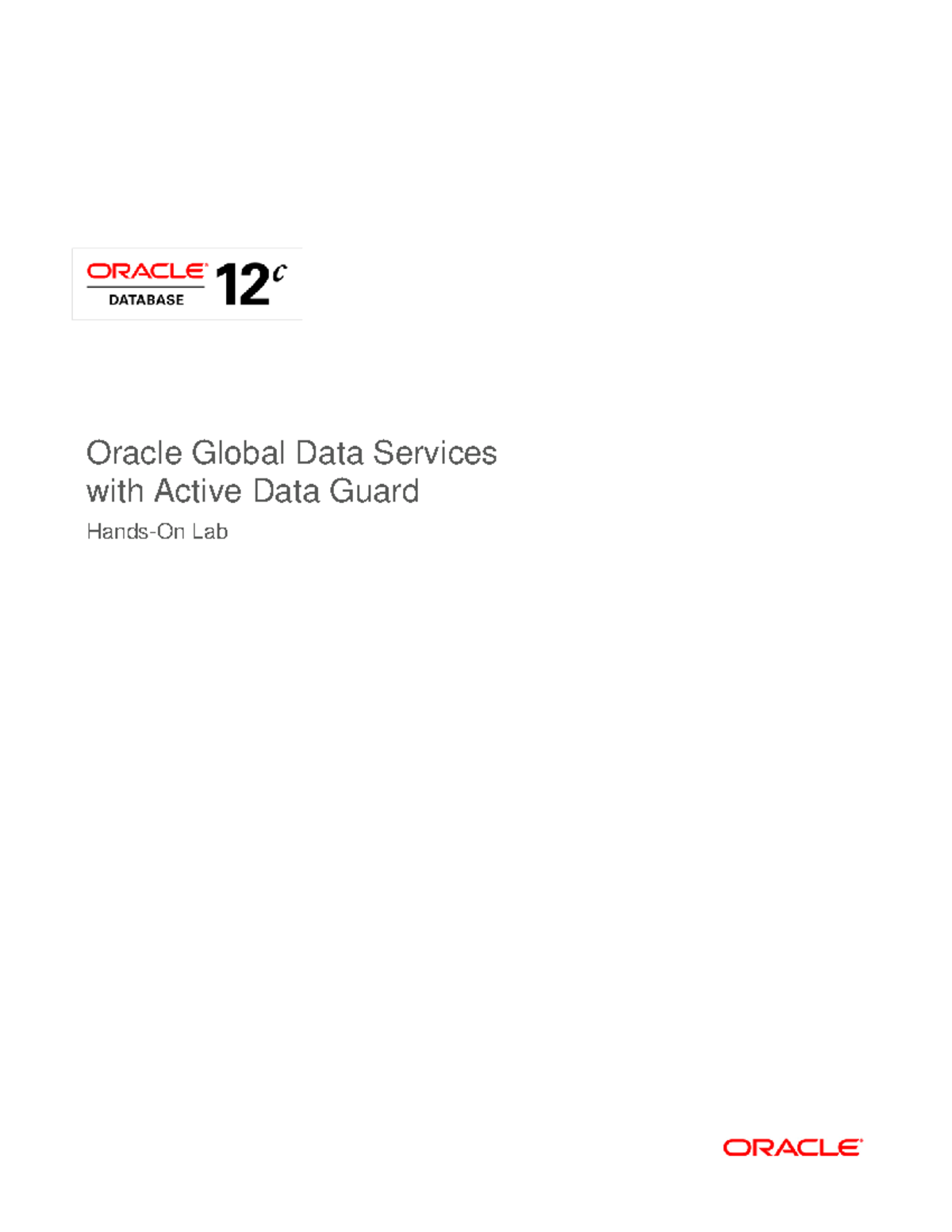 Gds with adg hol cookbook - Oracle Global Data Services with Active Data Guard Hands-On Lab ...