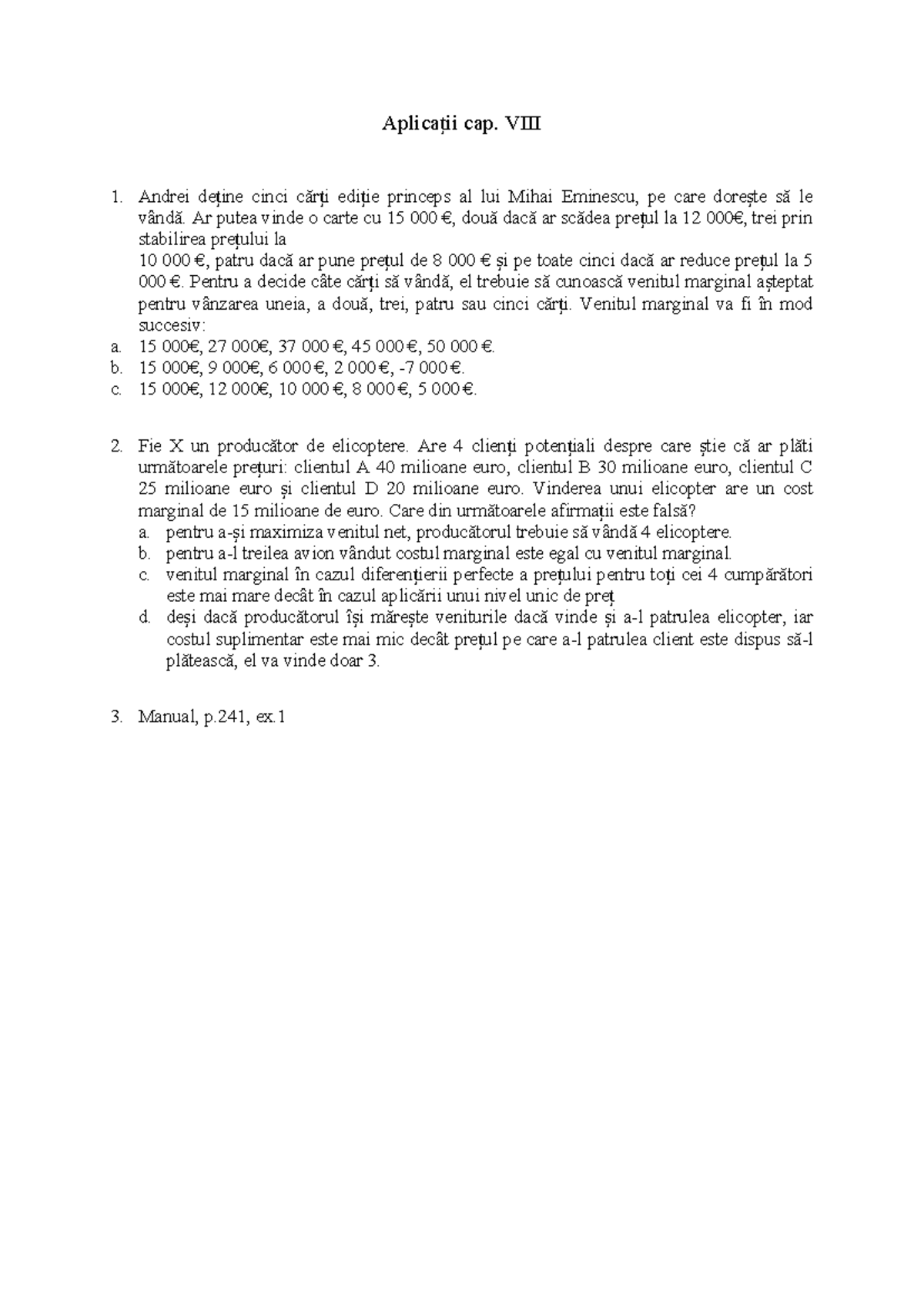 Aplicații cap. 8 - Analiza veniturilor marginale și prețurilor - Studocu