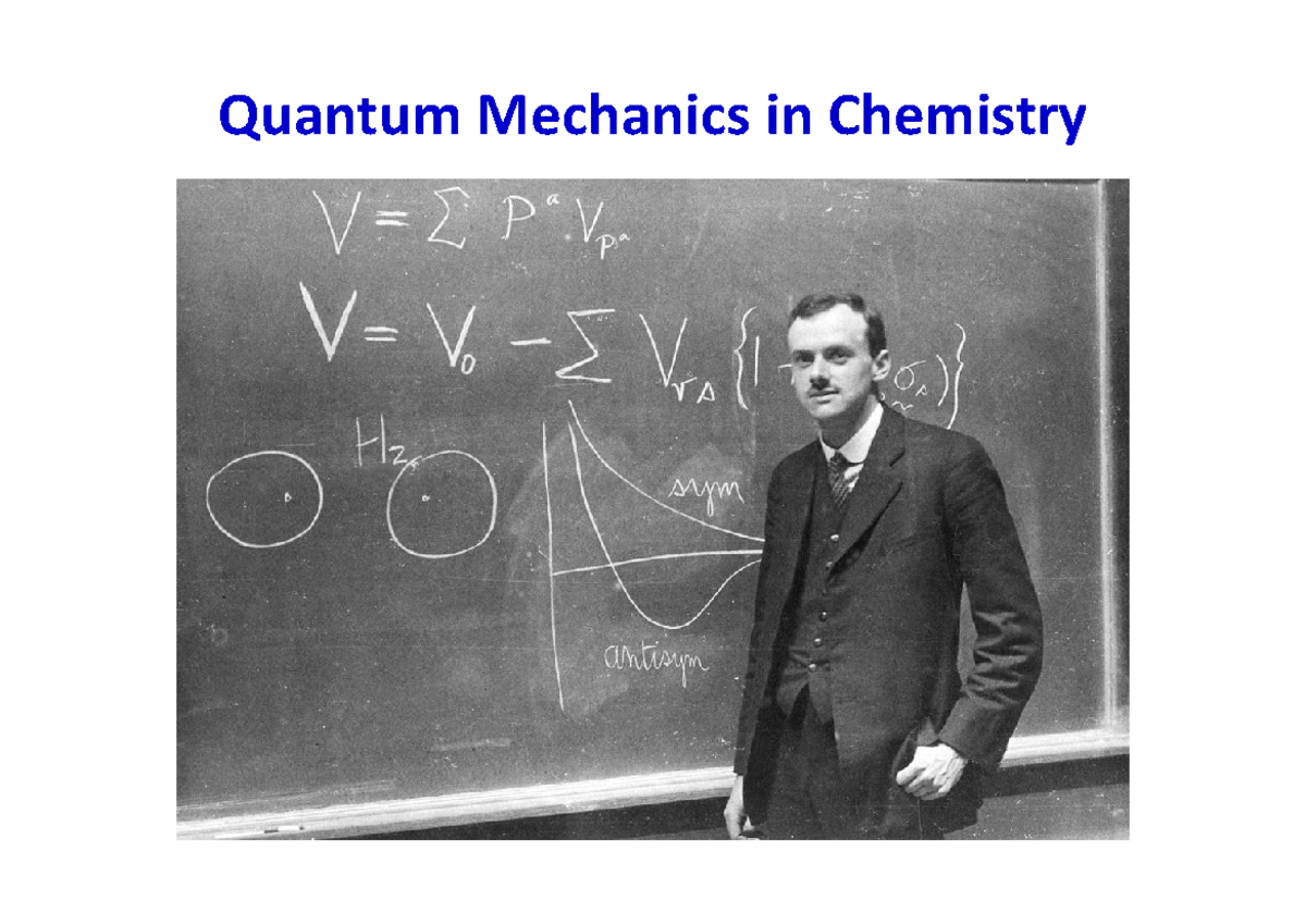 Lecture Slides 03 - Notes - Quantum Mechanics in Chemistry Quantum ...