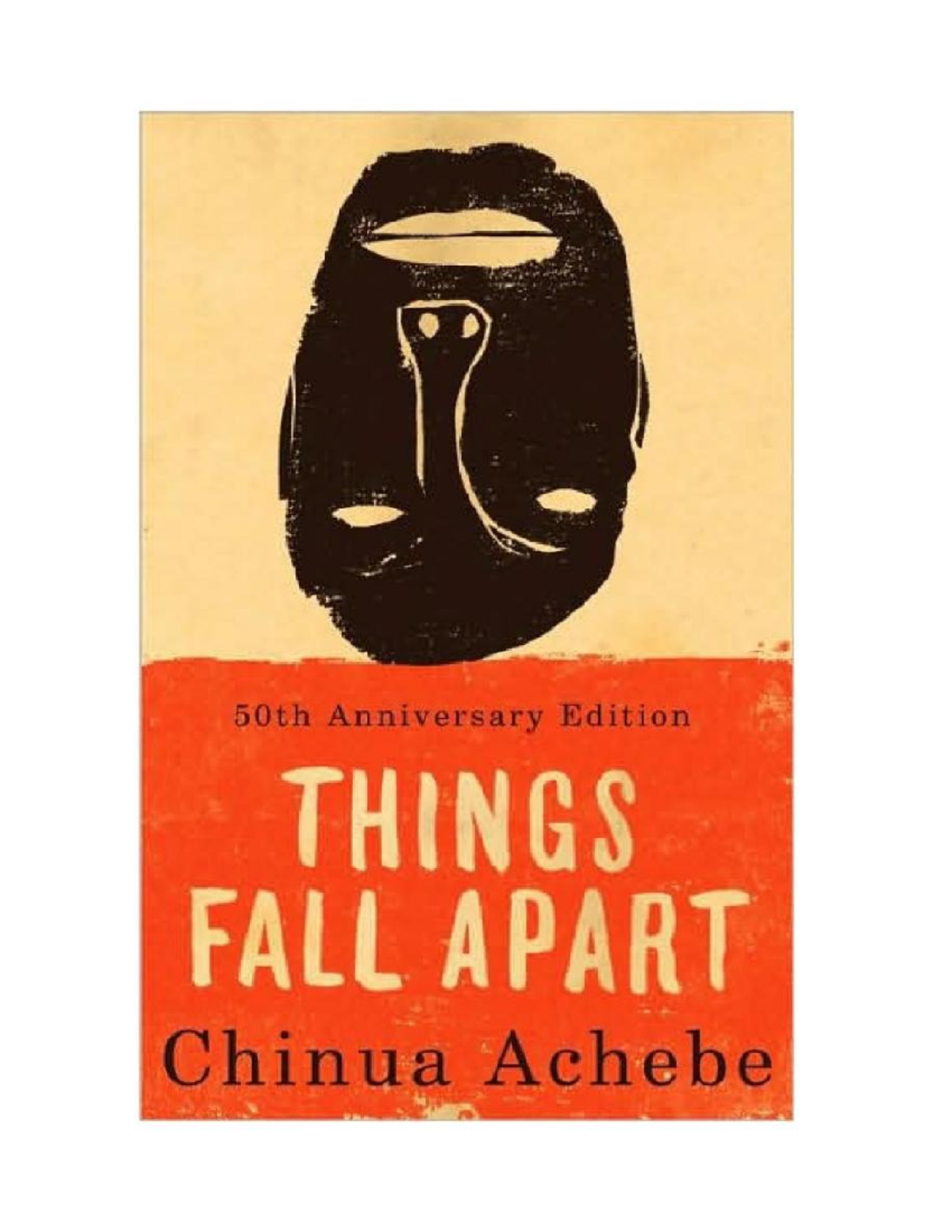 Things fall apart - Things Fall Apart Chinua Achebe First published in ...