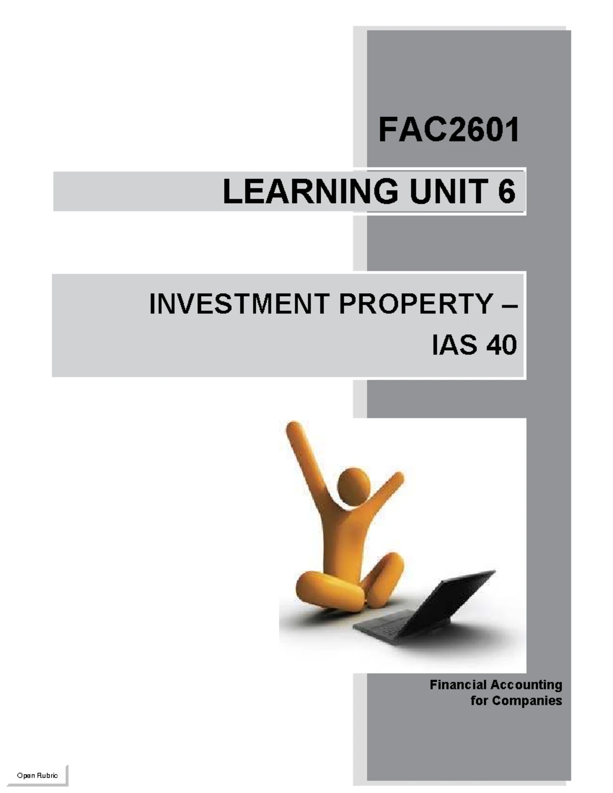Fac2601 learning unit 6: Investment property under IAS 40 - Studocu