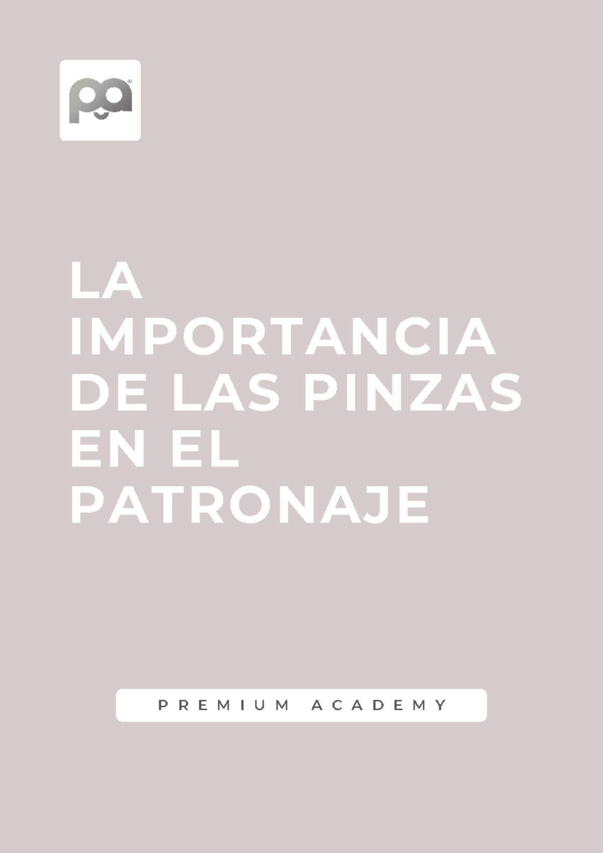 LA IMPORTANCIA DE LAS PINZAS EN EL PATRONAJE - PREMIUM ACADEMY - Studocu