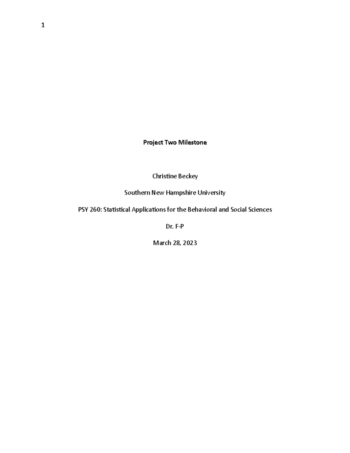 PSY260 Project Two Milestone - Project Two Milestone Christine Beckey ...