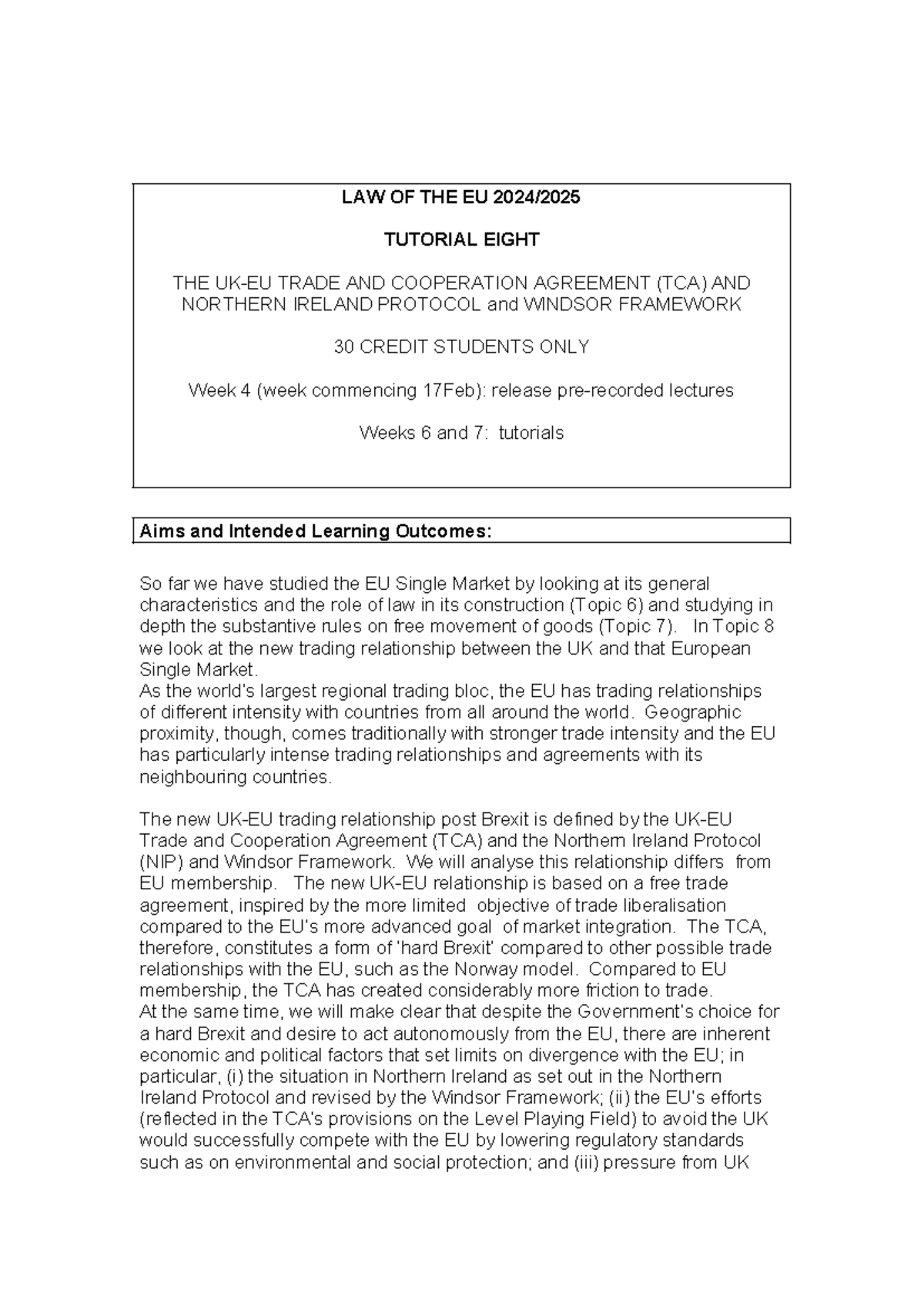 LAW OF THE EU TUTORIAL 8: TRADE COOPERATION AGREEMENT & NORTHERN ...
