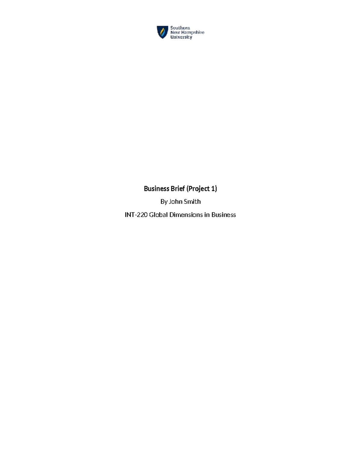 Project 1 - Business Brief (Project 1) By John Smith INT-220 Global ...
