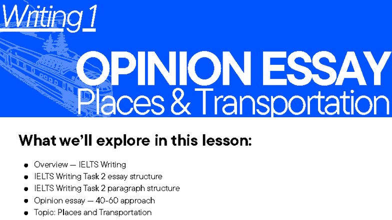 Writing 1: Overview of Opinion Essay Structure and Tips - Studocu