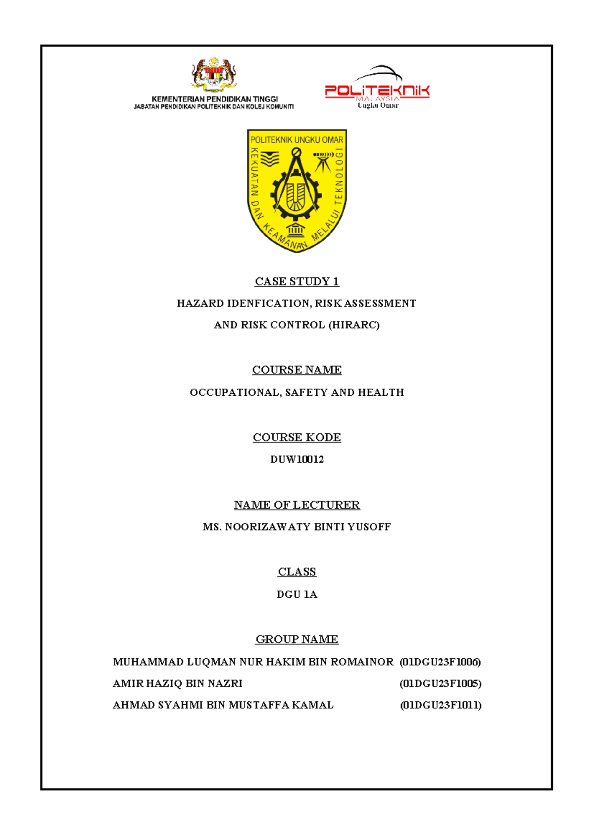 Case Study 1: HIRARC Hazard Identification & Risk Assessment (DUW ...