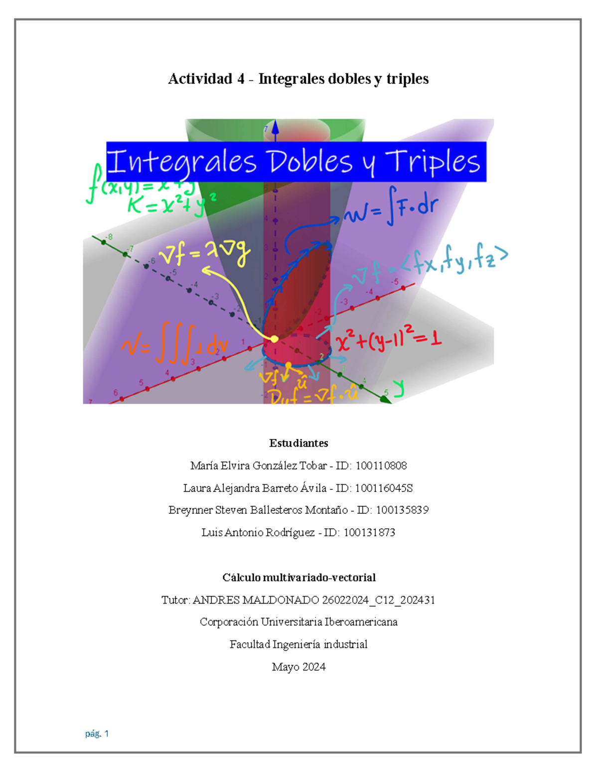 Actividad 4: Integrales Dobles y Triples - Final Cálculo Multivariado ...
