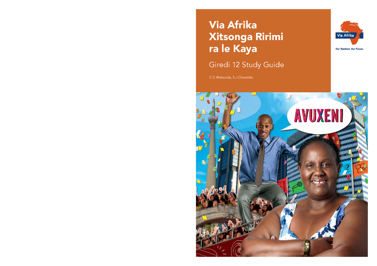 Gr12-Xitsonga-Study-Guide: Vutihlamuleri Bya Mudyondzisi - Studocu