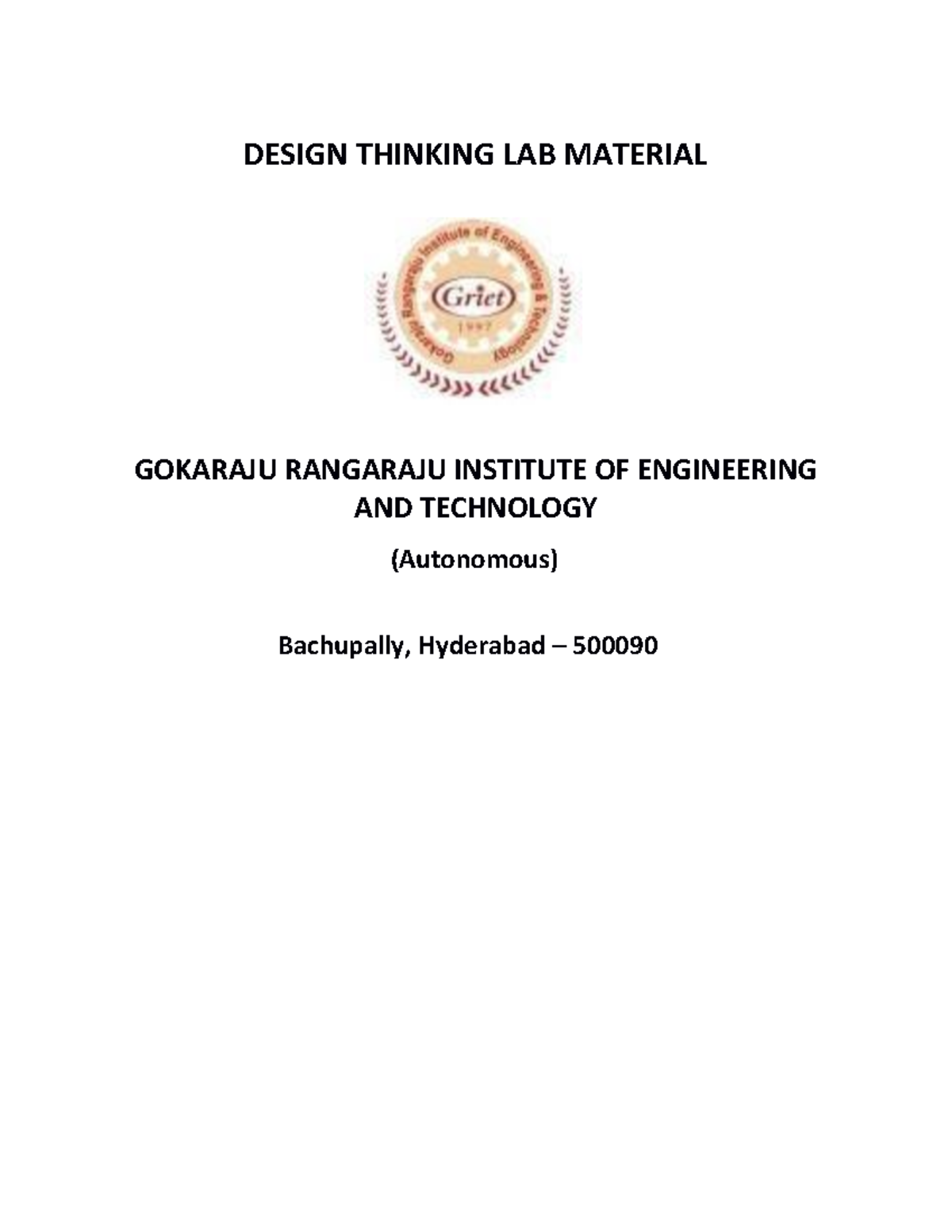 GOKARAJU RANGARAJU INST. 2020-21: Design Thinking Lab Materials - Studocu