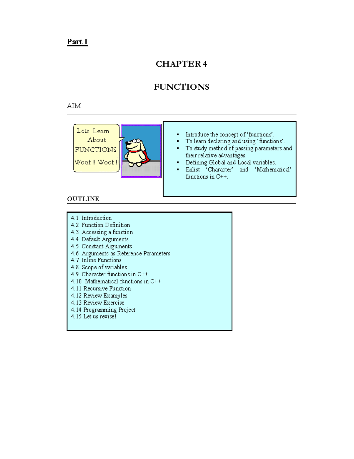 CPP-Functions - Part I CHAPTER 4 FUNCTIONS AIM OUTLINE Introduce the ...