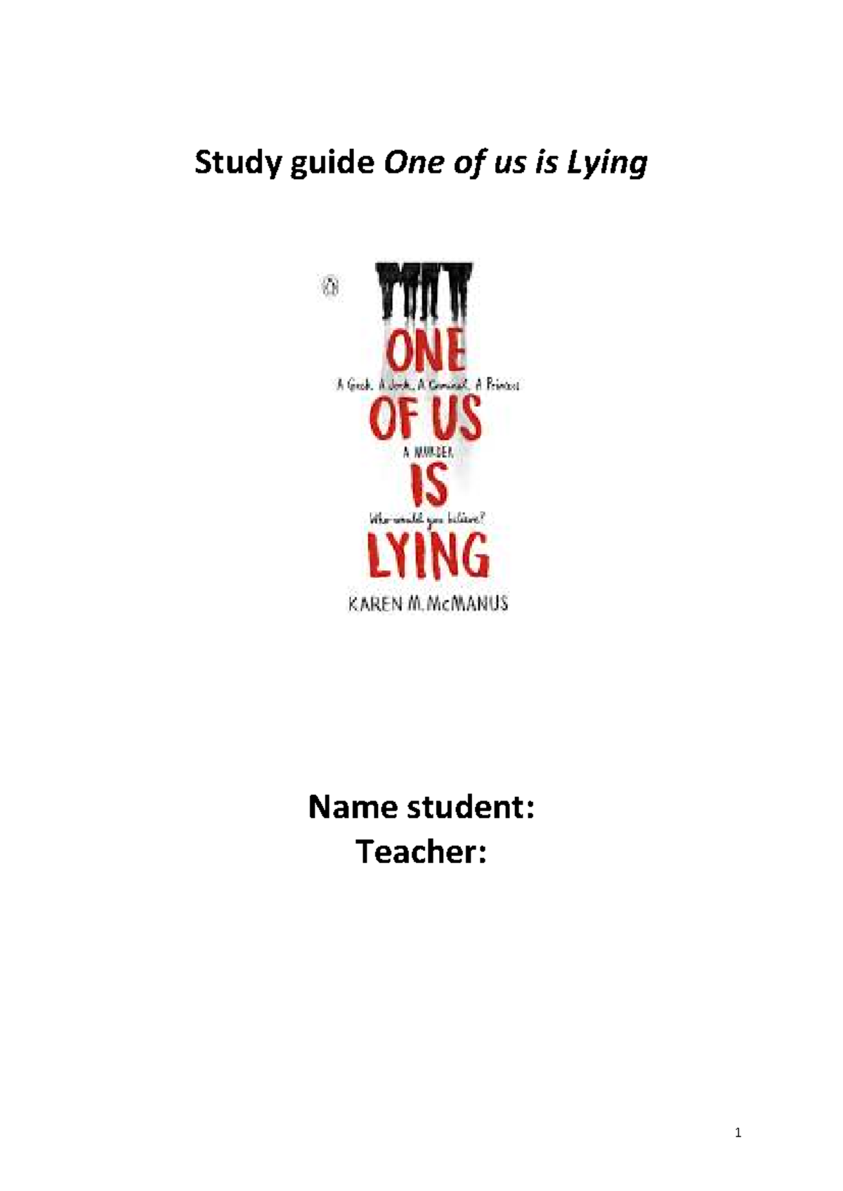 Study Guide: One of Us Is Lying - Objectives & Analysis (EINDTERM ...