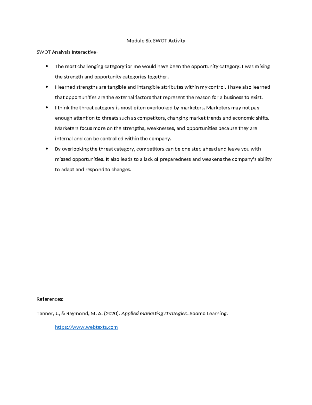 Module Six SWOT Activity - I was mixing the strength and opportunity ...