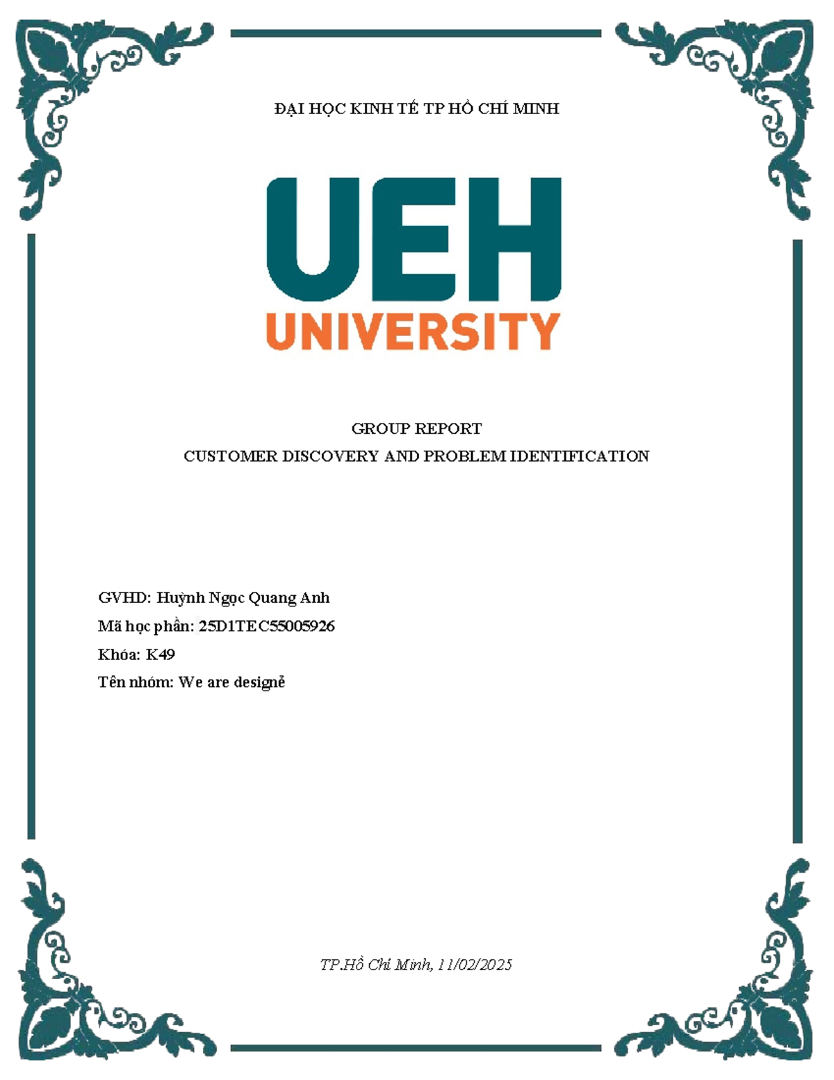 Customer Discovery & Problem Identification - Group Report 25D1TEC ...