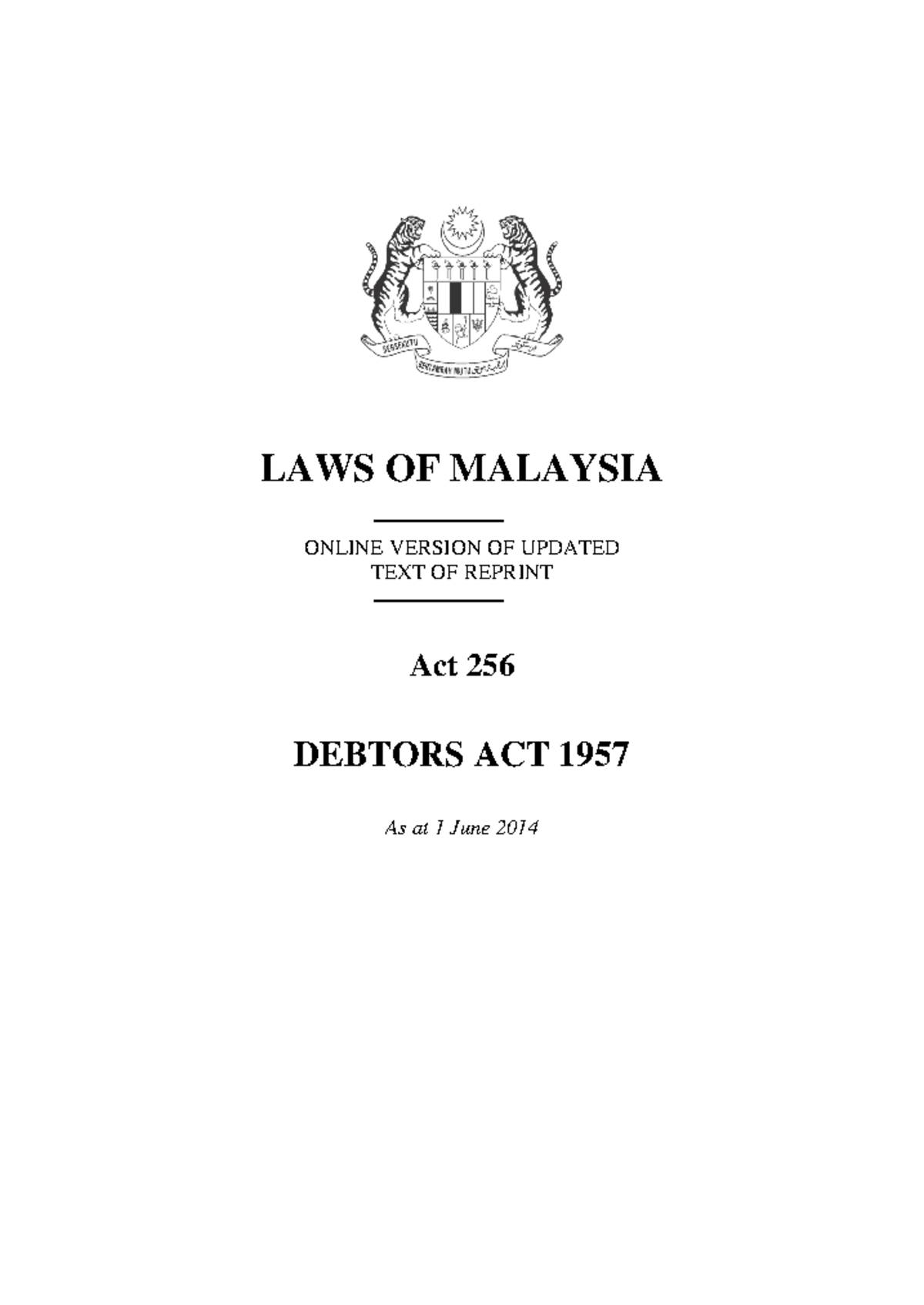 Debtors Act 1957 - Updated Version of Act 256 as of 2014 - Studocu