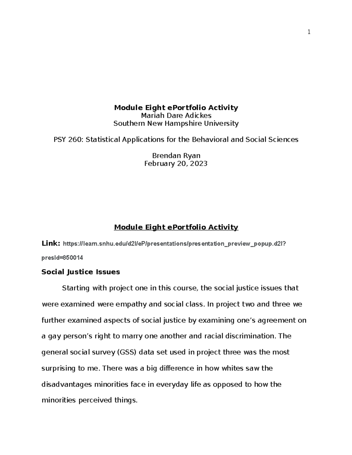 PSY 260 e Portfolio Activity - 1 Module Eight ePortfolio Activity Mariah Dare Adickes Southern ...