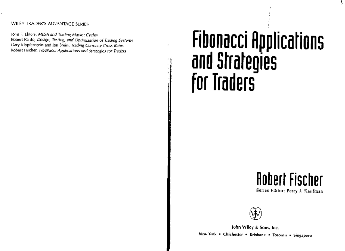 Fibonacci Applications and Strategies fo - WILEY ADVANTAGE SERIES John ...