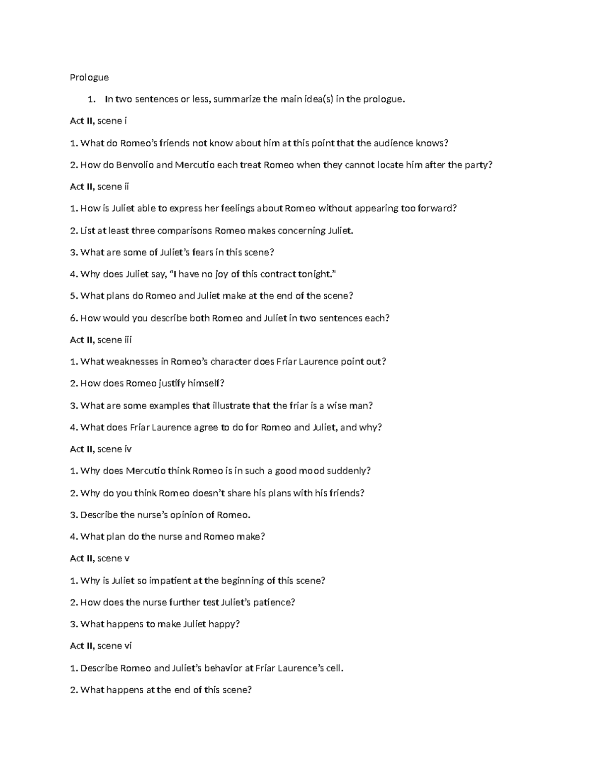 RJ Act 2 Questions - Question answers - Prologue 1. In two sentences or ...