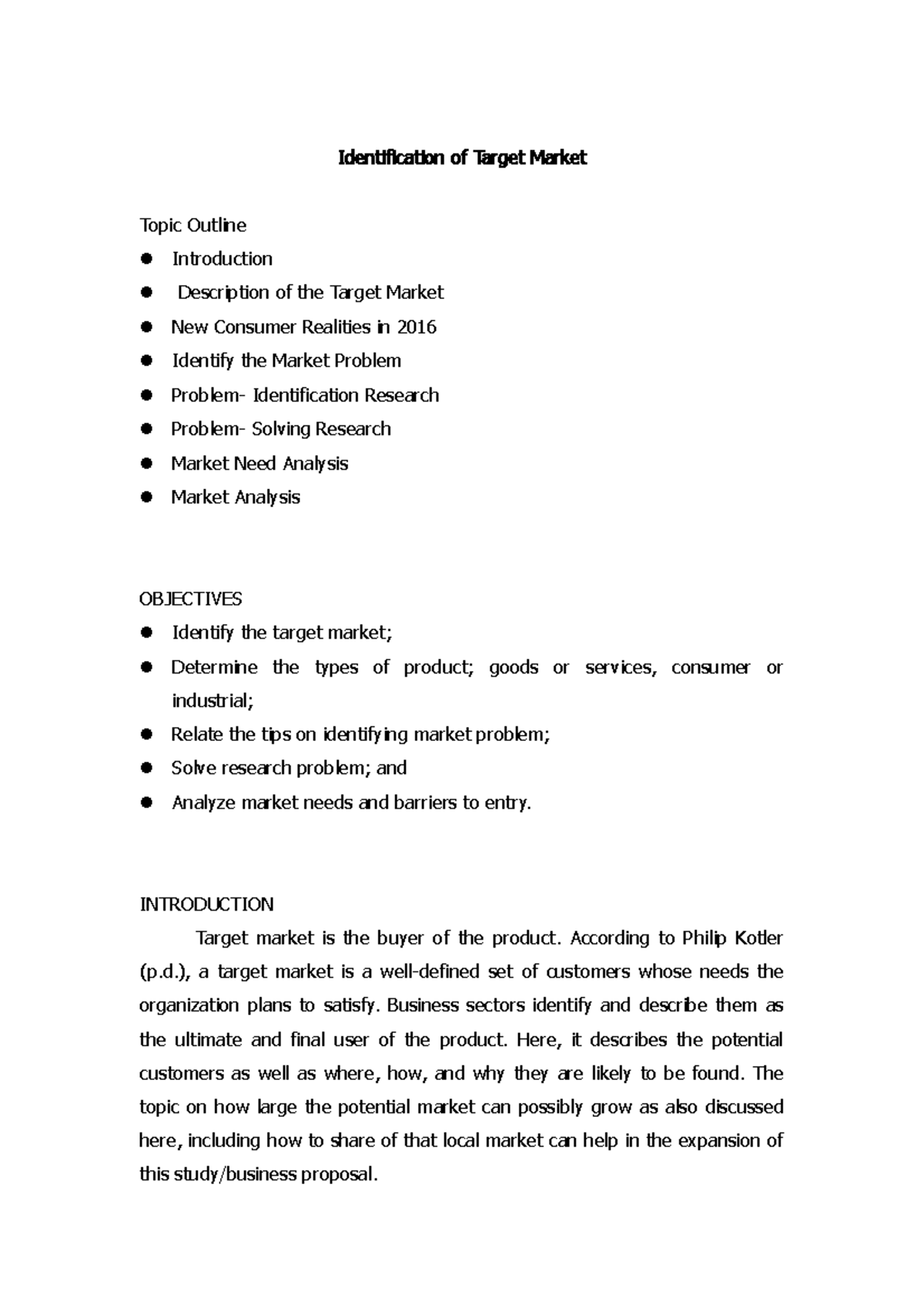 Identification of Target Market - INTRODUCTION Target market is the ...