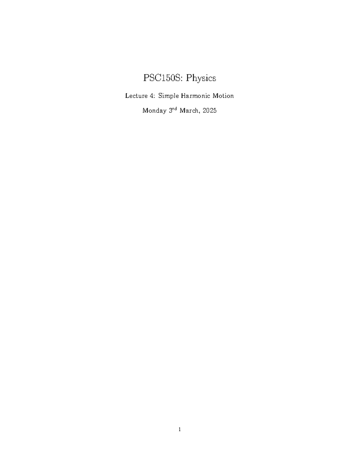 PSC150S: Simple Harmonic Motion Lecture Notes and Exercises - PSC150S ...