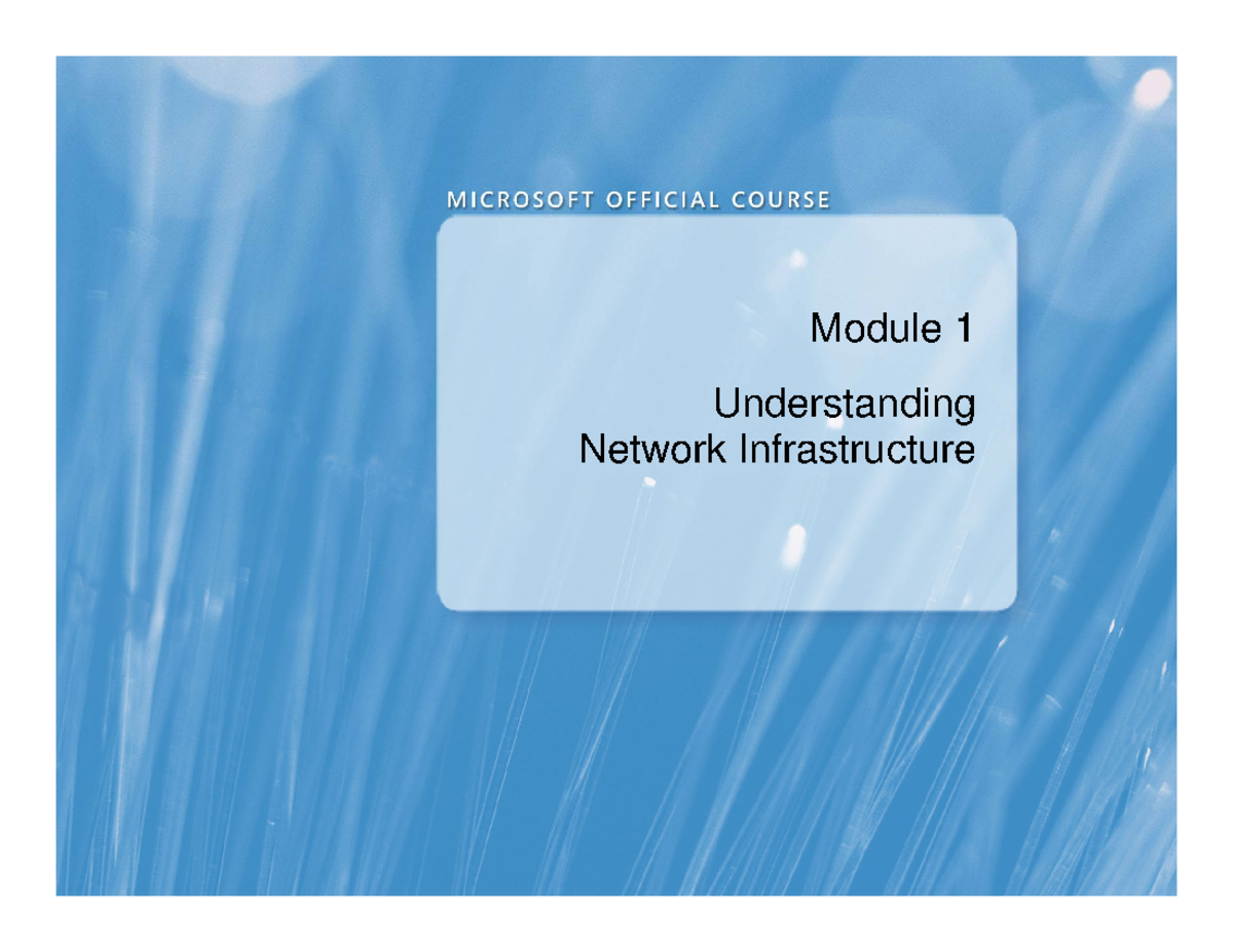 Module 3 - Understanding Network Infrastructure & Components - Studocu