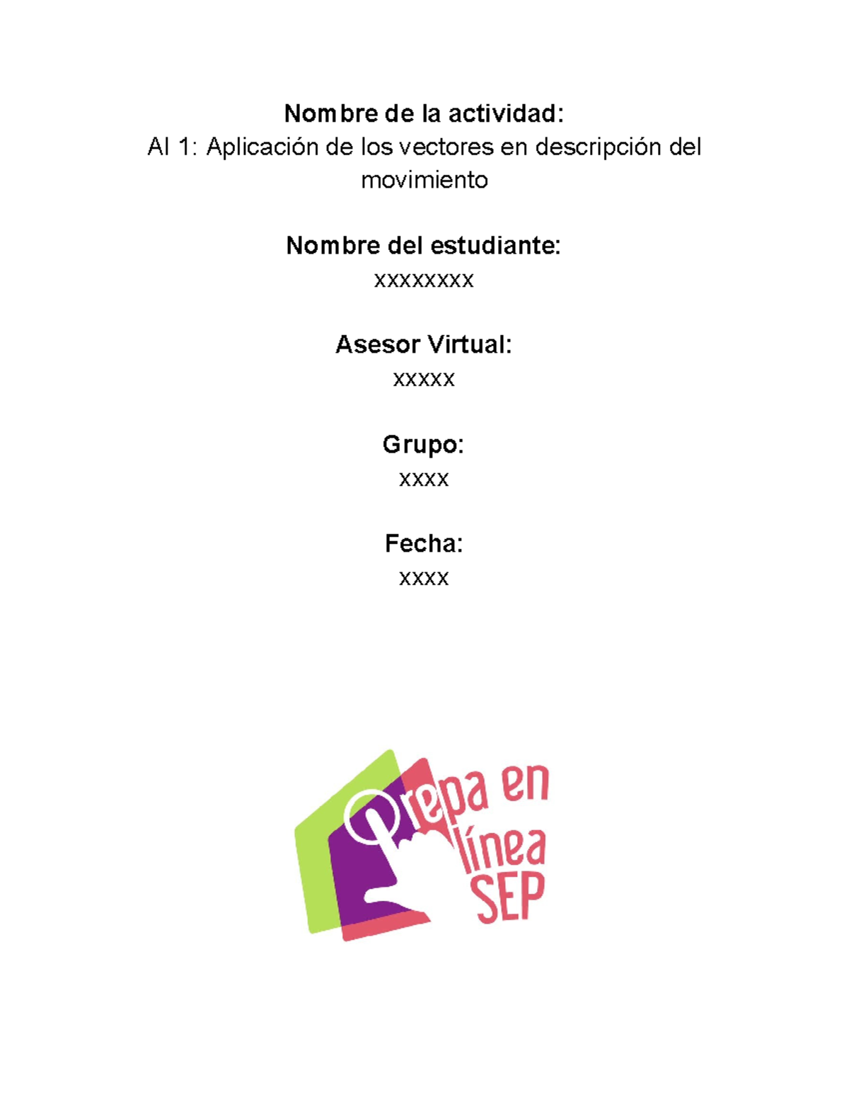 AI 1: Aplicación de Vectores en Movimiento - Documento Prepaenlinea SEP - Studocu