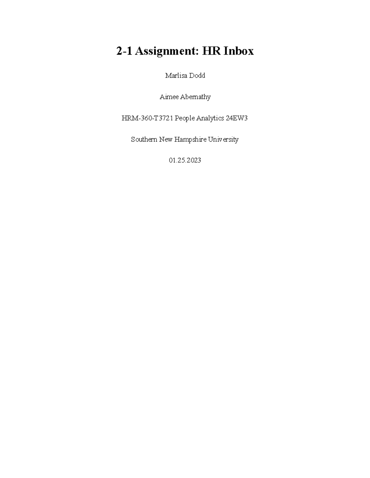 HRM 360 2-1 Assignment: Understanding HRIS Benefits and Records - Studocu