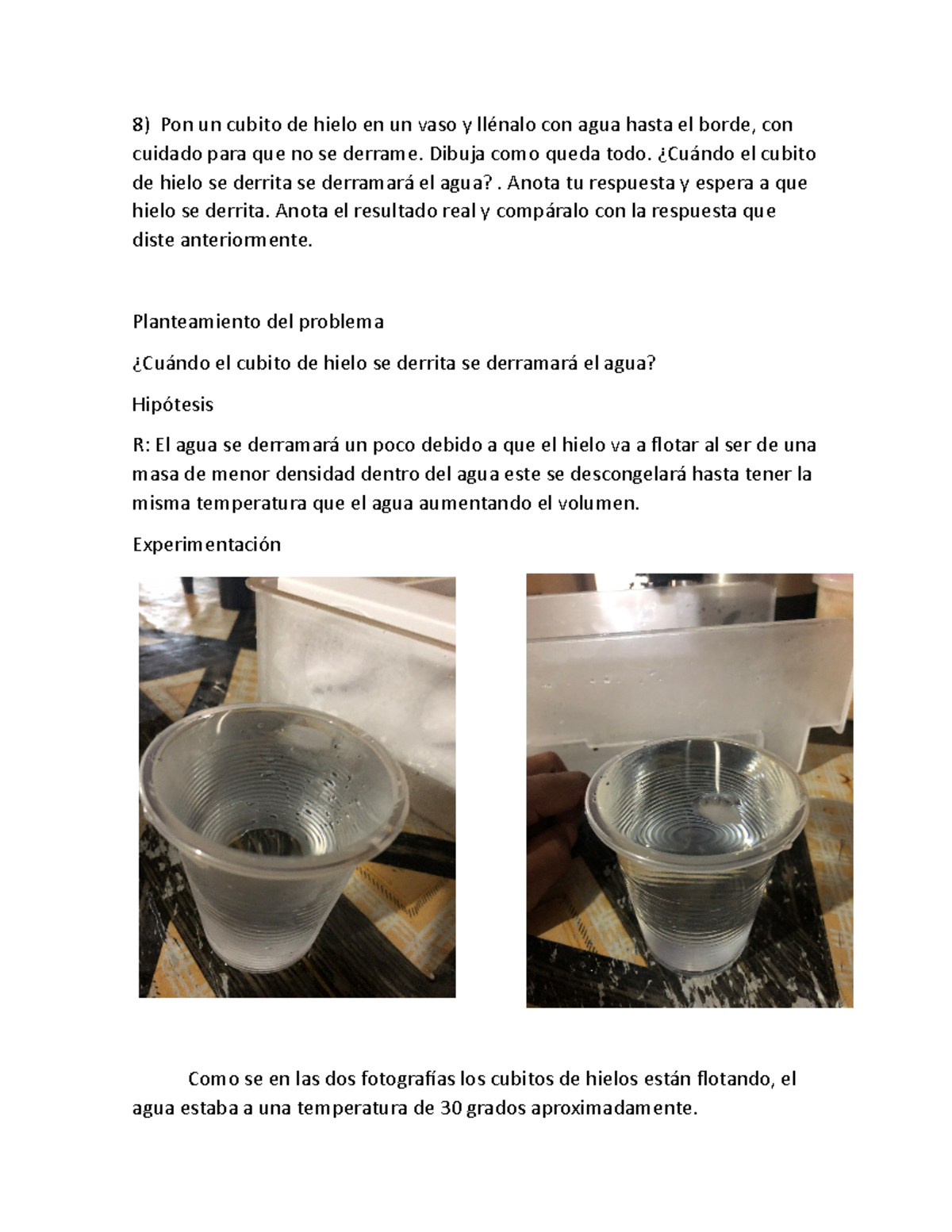 Experimento 8: Flotación y derretimiento del hielo en agua - Studocu