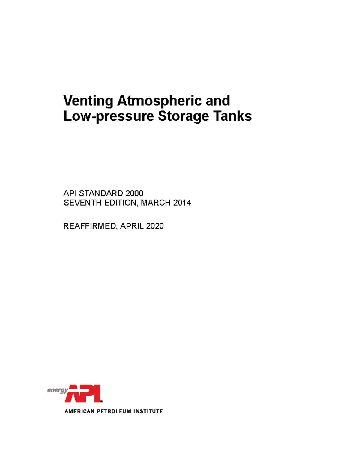 API 2000: Venting Atmospheric Storage Tanks - 7th Edition, 2020 - Studocu